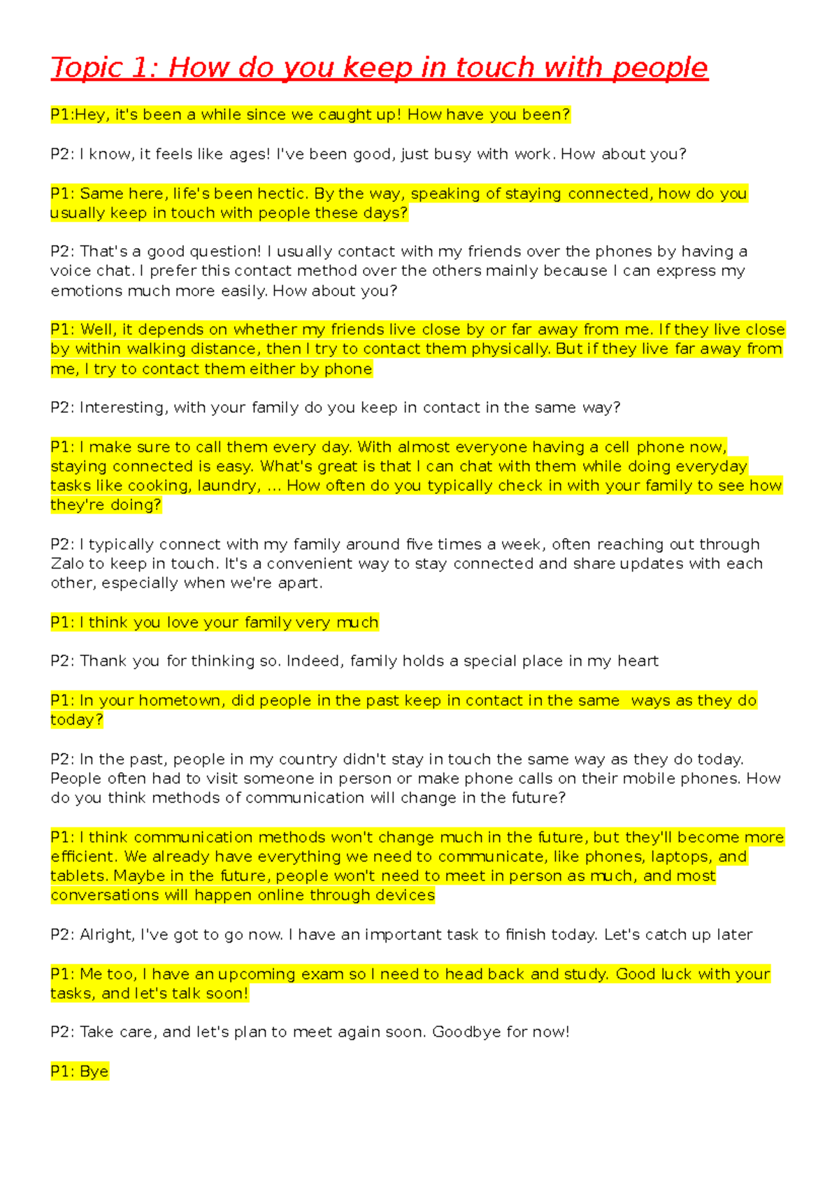 Speaking test - Topic 1: How do you keep in touch with people P1:Hey ...