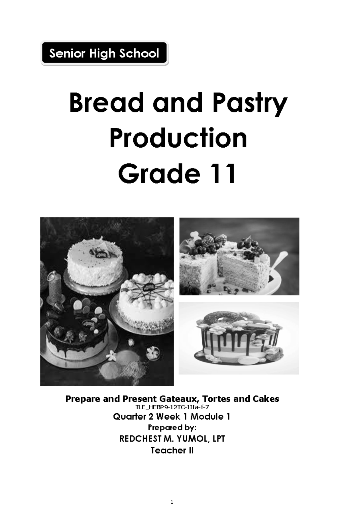 BPP Quarter 2 Week 1 Module - Prepare and Present Gateaux, Tortes and ...