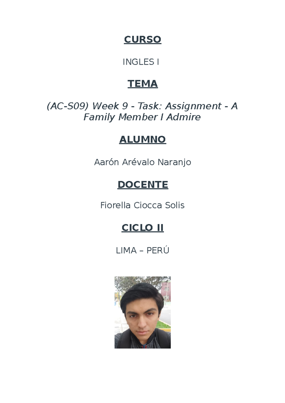 PC2 ingles semana 9 - practica calificada numero 2 - CURSO INGLES I TEMA (AC-S09) Week 9 - Task ...