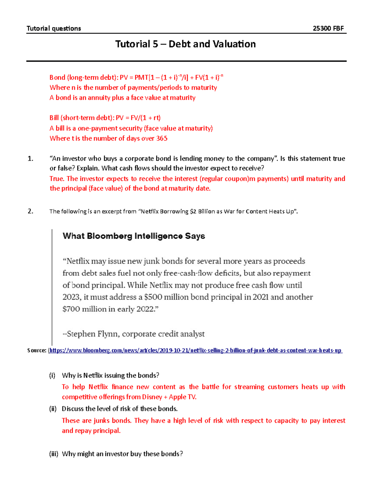 Tutorial 5 - Tutorial questions 25300 FBF Tutorial 5 – Debt and Valuation Bond (long-term debt ...