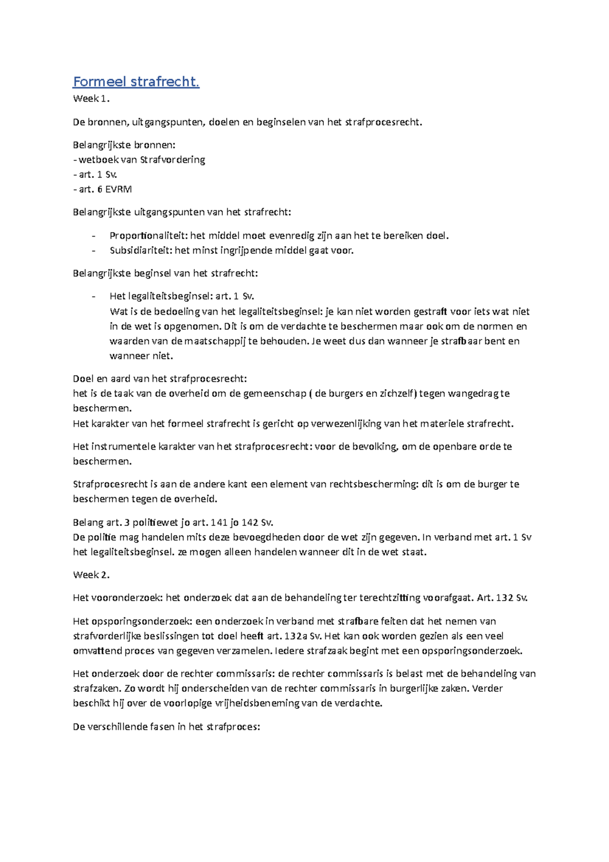 Formeel strafrecht - Week 1. De bronnen, uitgangspunten, doelen en ...