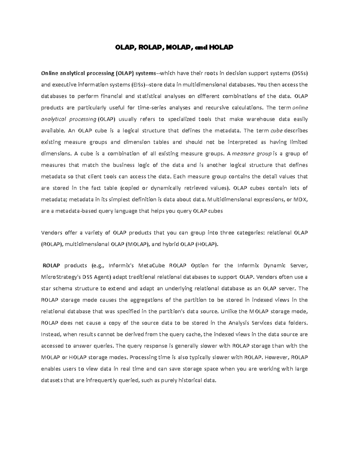 OLAP - OLAP, ROLAP, MOLAP, and HOLAP Online analytical processing (OLAP ...