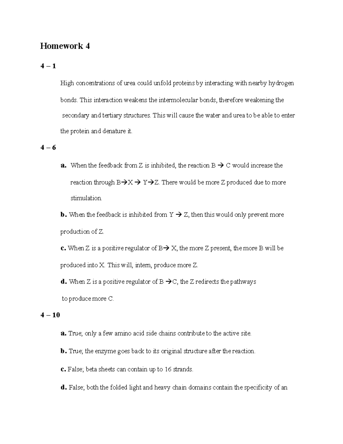Homework 4 - Homework 4 4 – 1 High concentrations of urea could unfold ...