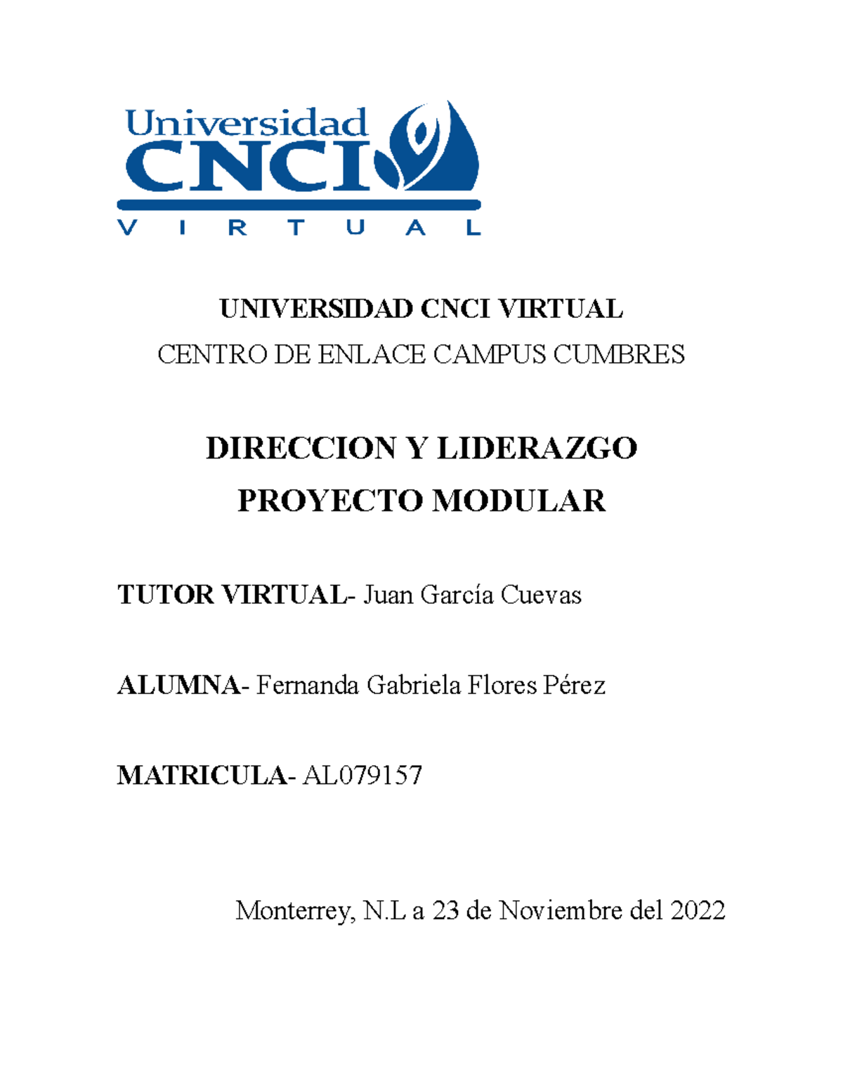 Proyecto Modular Direccion Y Liderazgo - UNIVERSIDAD CNCI VIRTUAL CENTRO DE ENLACE CAMPUS ...