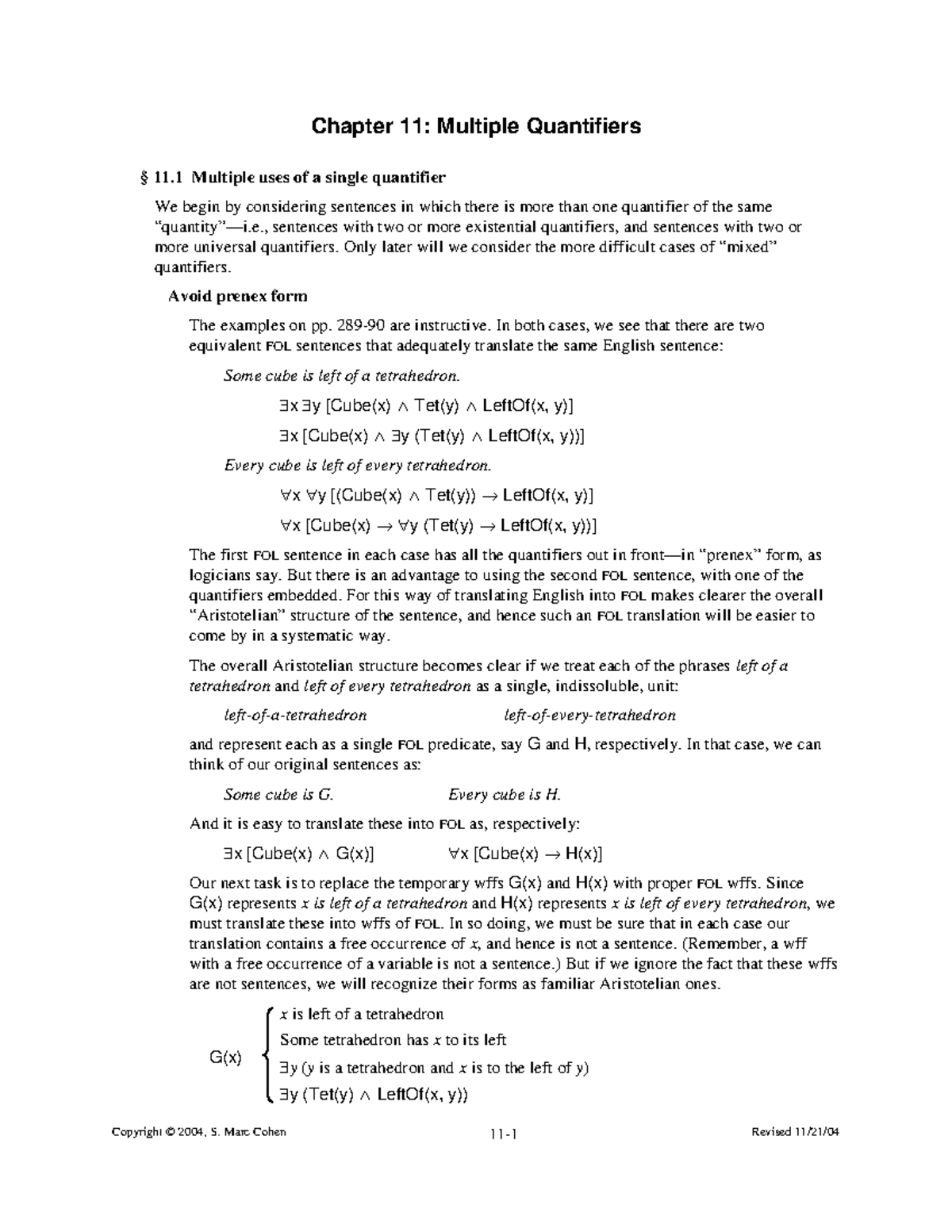 Chapter 11 - G(x) Chapter 11: Multiple Quantifiers § 11 Multiple uses of a single quantifier We ...