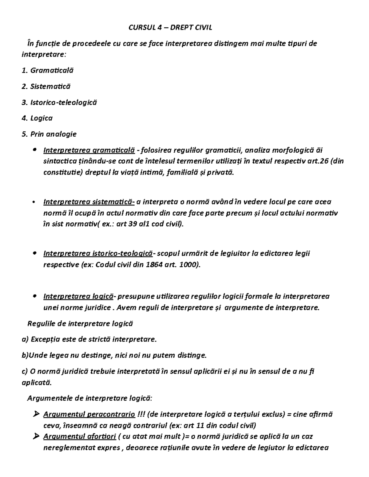 Cursul 4- Civil - CURSUL 4 – DREPT CIVIL În funcție de procedeele cu care se face interpretarea ...