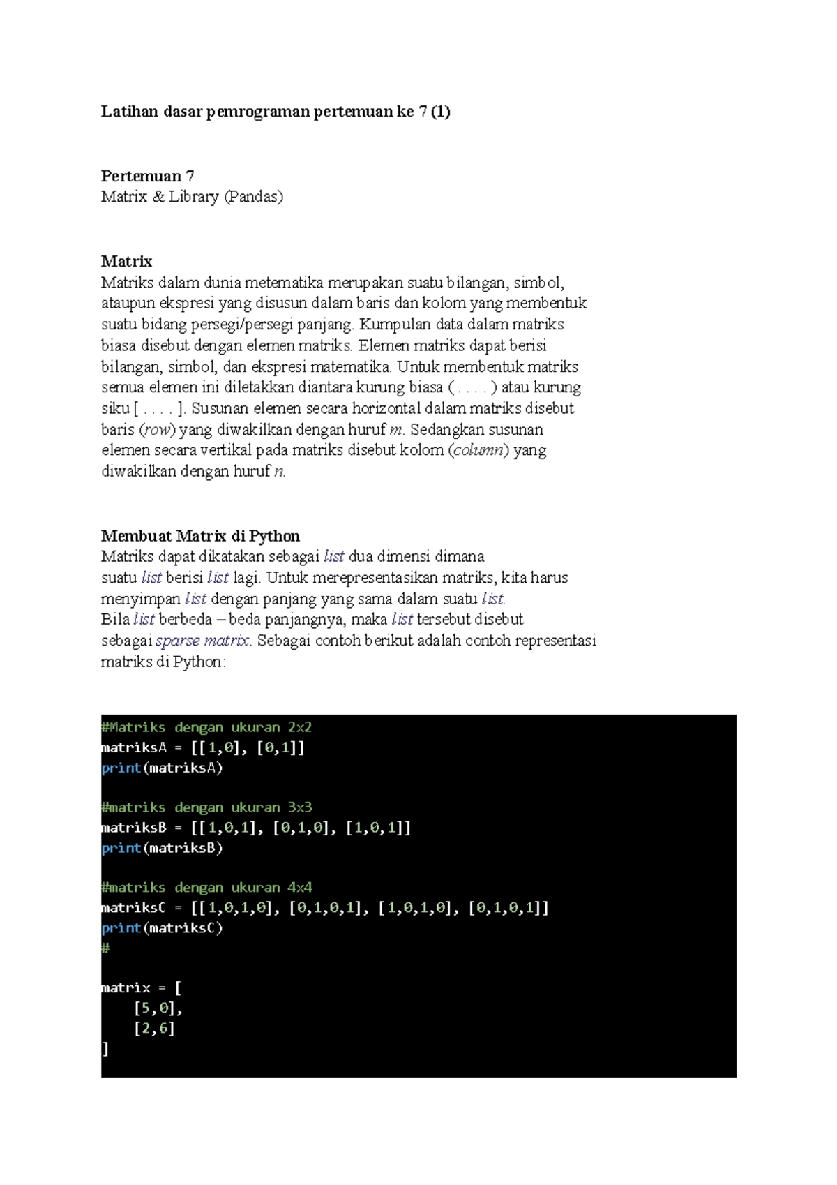 Latihan dasar pemrograman pertemuan ke 7 (matrix)1 - Latihan dasar ...