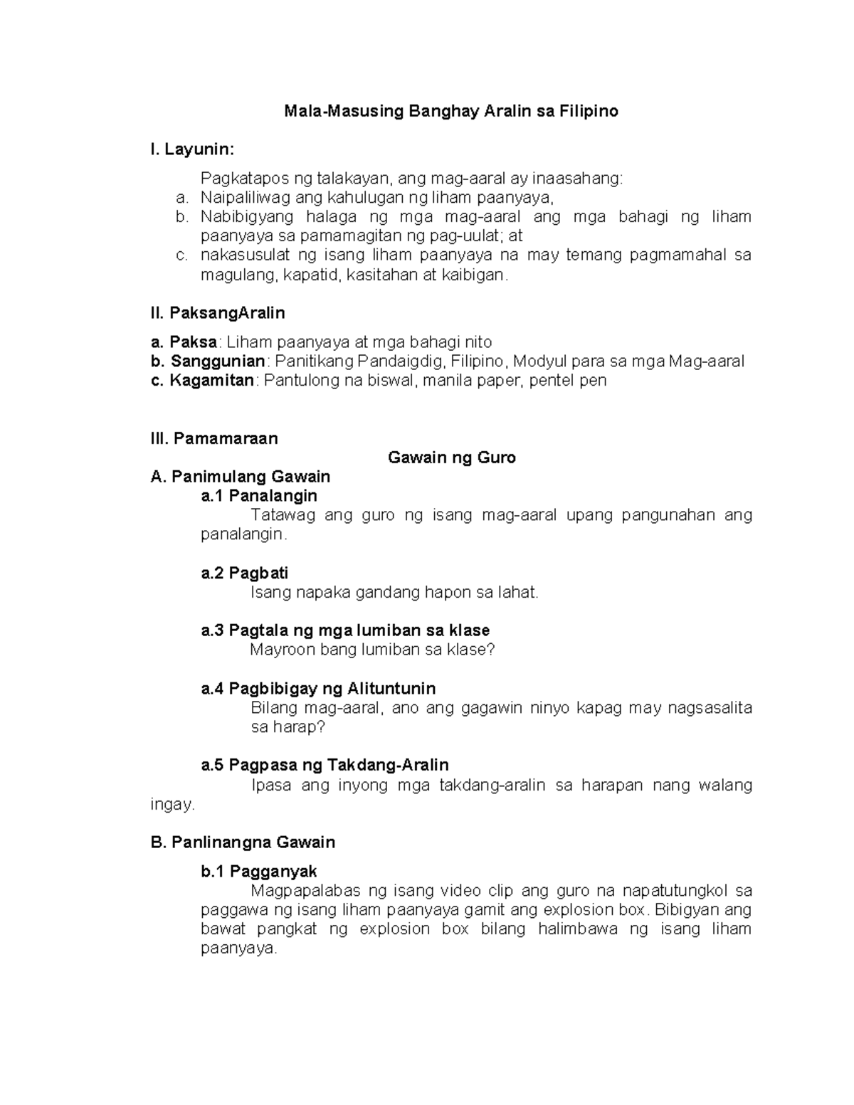 Mala Masusing Banghay Aralin sa Filipino - Layunin: Pagkatapos ng talakayan, ang mag-aaral ay ...