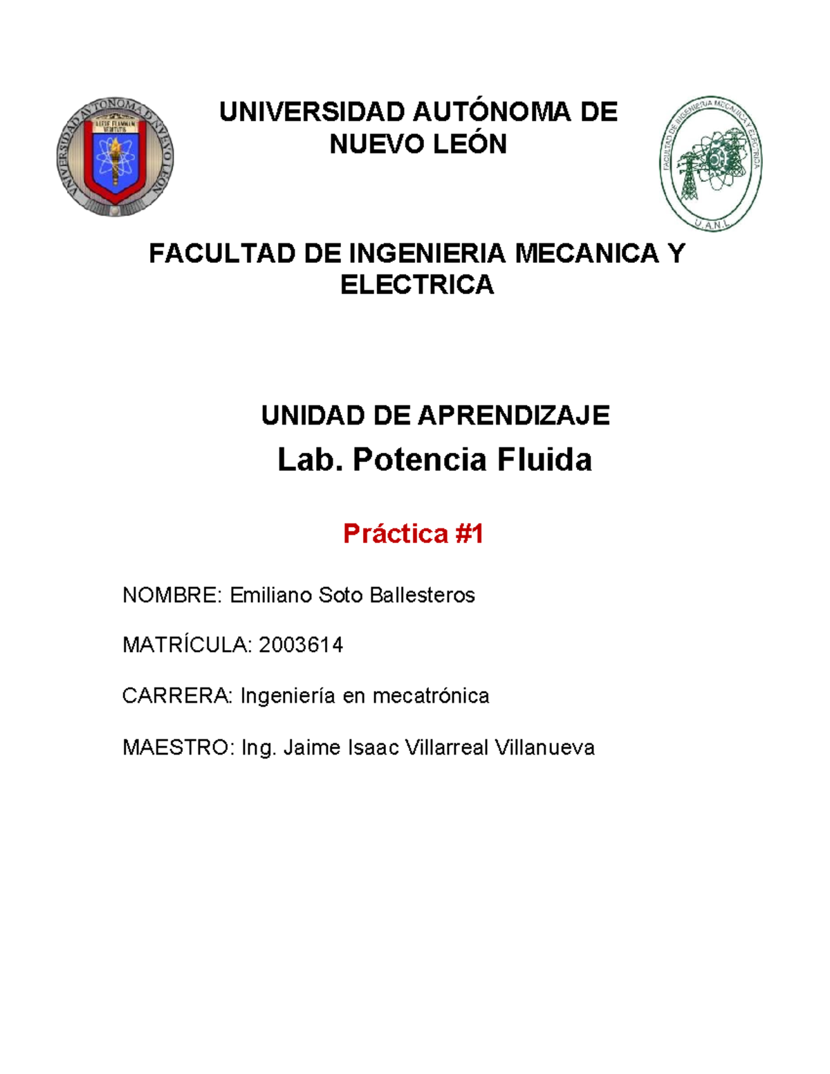 practica 1 lab de potencia fluida - UNIVERSIDAD AUTÓNOMA DE NUEVO LEÓN FACULTAD DE INGENIERIA ...