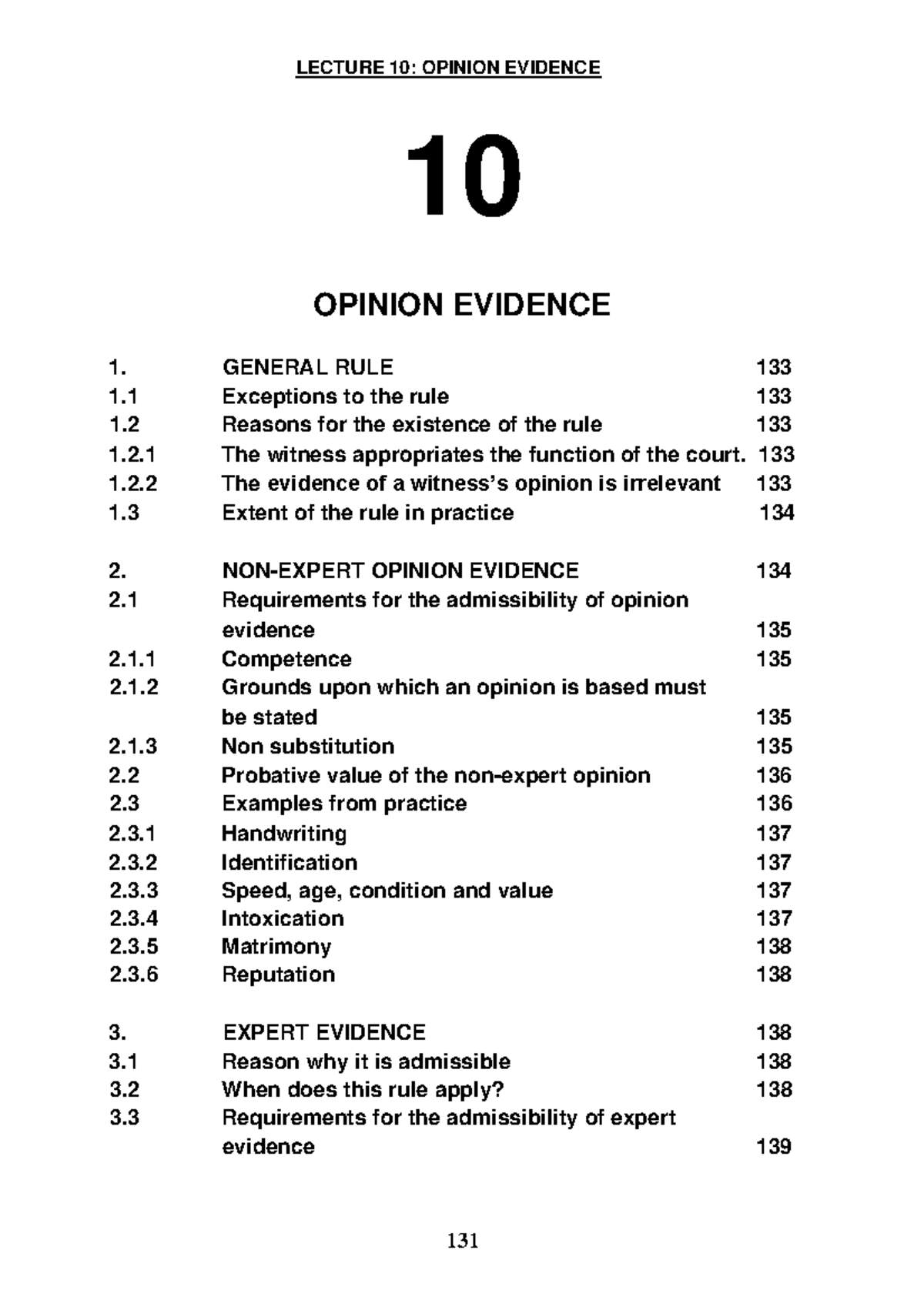 Lecture 10 Opinion Evidence 2022 - OPINION EVIDENCE - 1. GENERAL RULE 1 ...