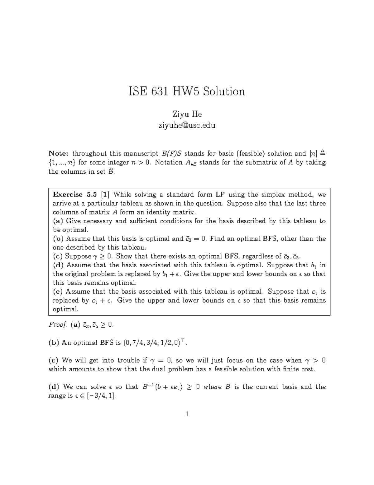 HW5 Solution - ISE 631 HW5 Solution Ziyu He ziyuhe@usc Note: throughout this manuscript B(F)S ...