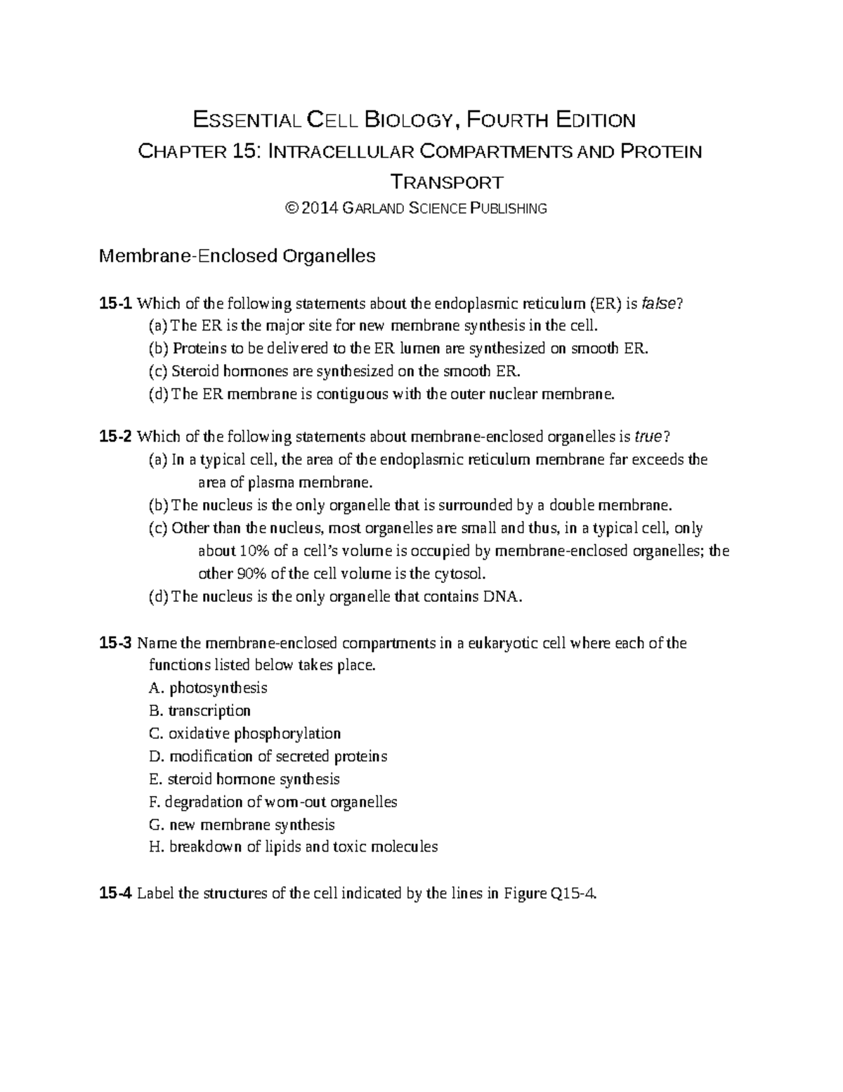 ECB4 Ch1515 - Practice questions for exams - ESSENTIAL CELL BIOLOGY ...