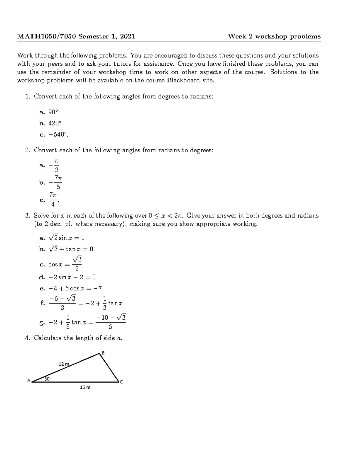 Week-2-qns - Worksheet - MATH1050/7050 Semester 1, 2021 Week 2 workshop problems Work through ...