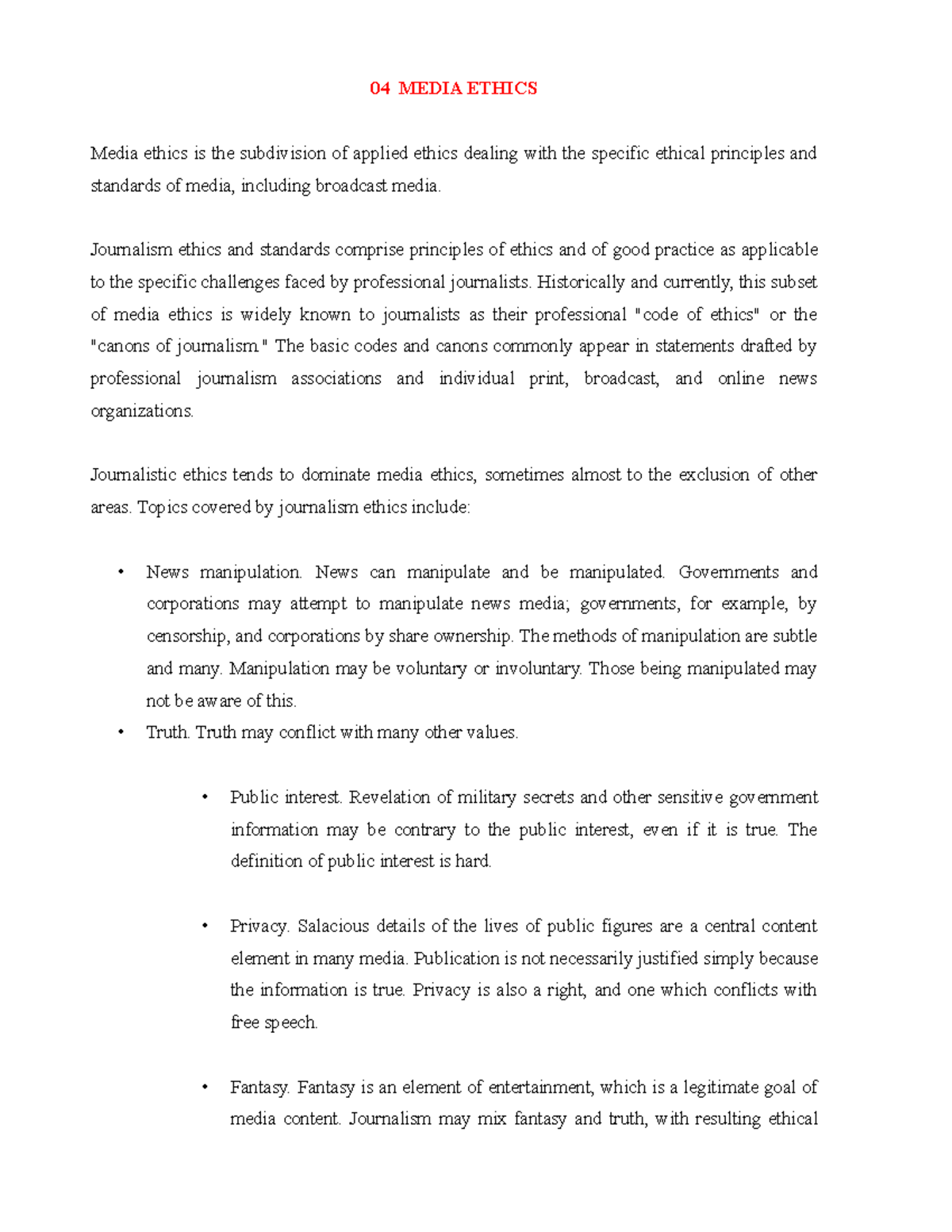 Ch05 Media Ethics - 04 MEDIA ETHICS Media ethics is the subdivision of ...