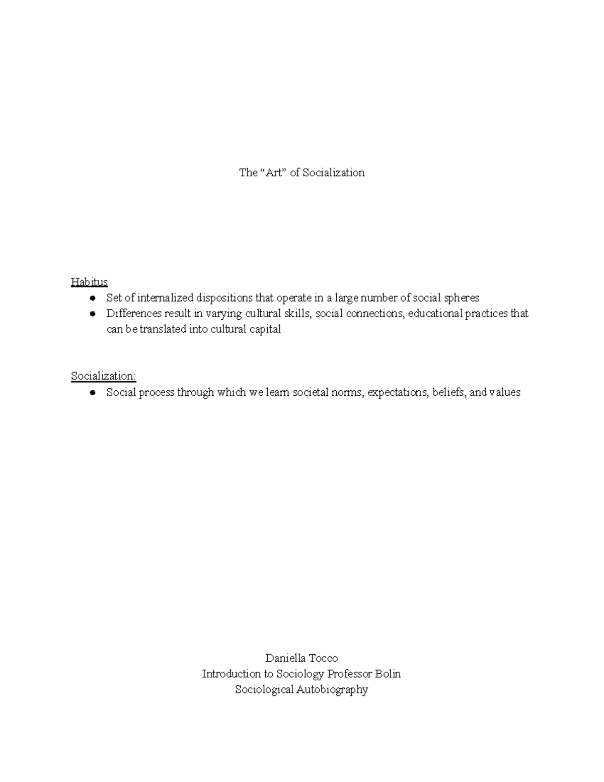 Final Sociology Paper The Art” Of Socialization Habitus Set Of Internalized Dispositions That