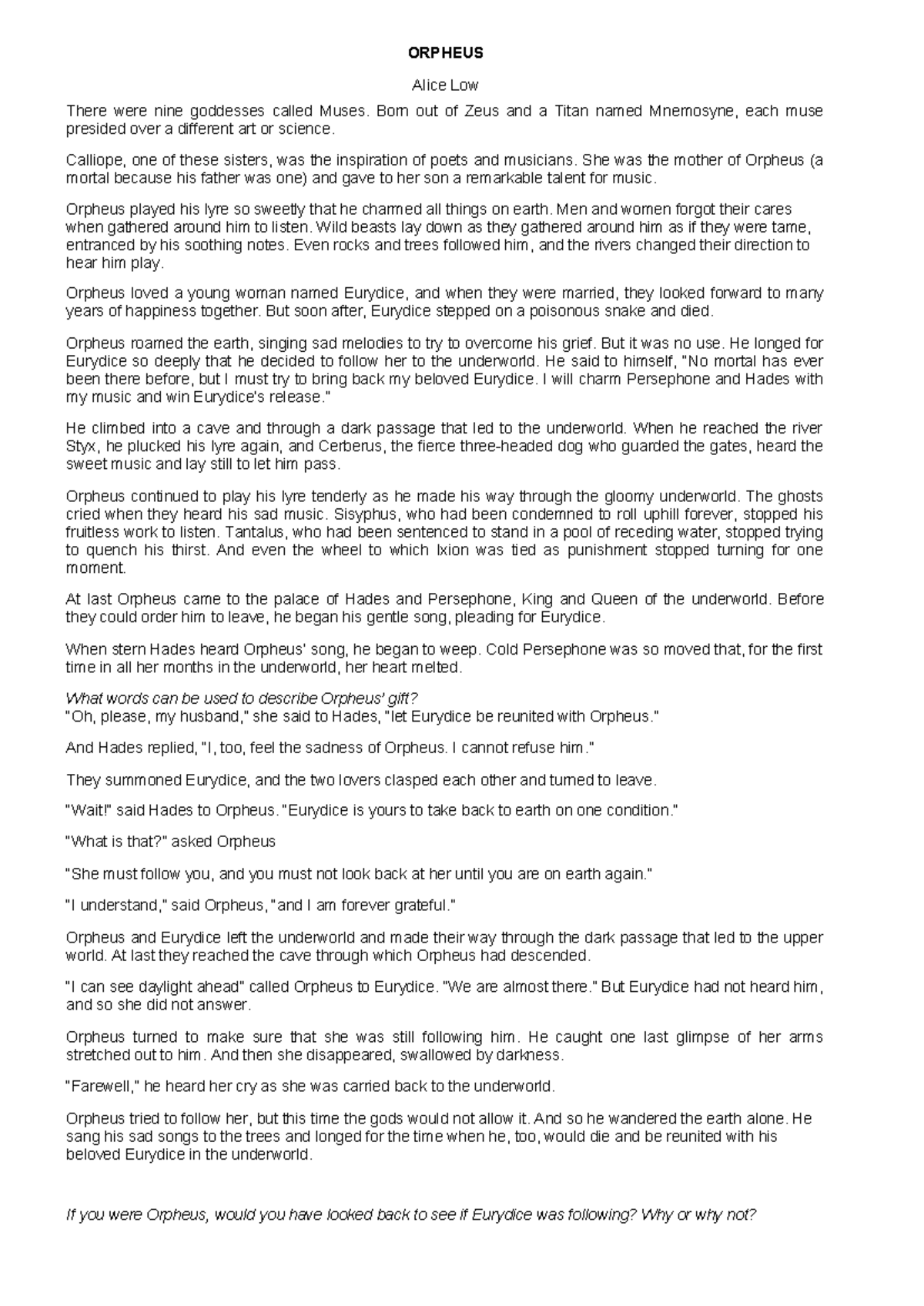 Orpheus - ORPHEUS Alice Low There were nine goddesses called Muses ...