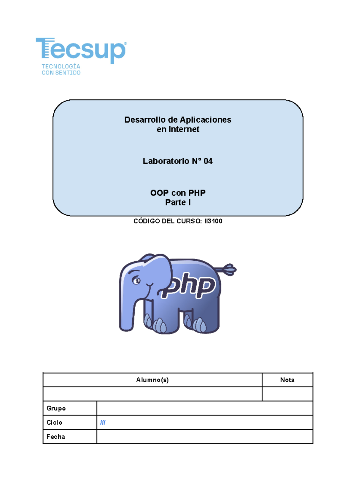 Laboratorio 04 - OOP con PHP (Parte 1) - CÓDIGO DEL CURSO: II Alumno(s) Nota Grupo Ciclo III ...