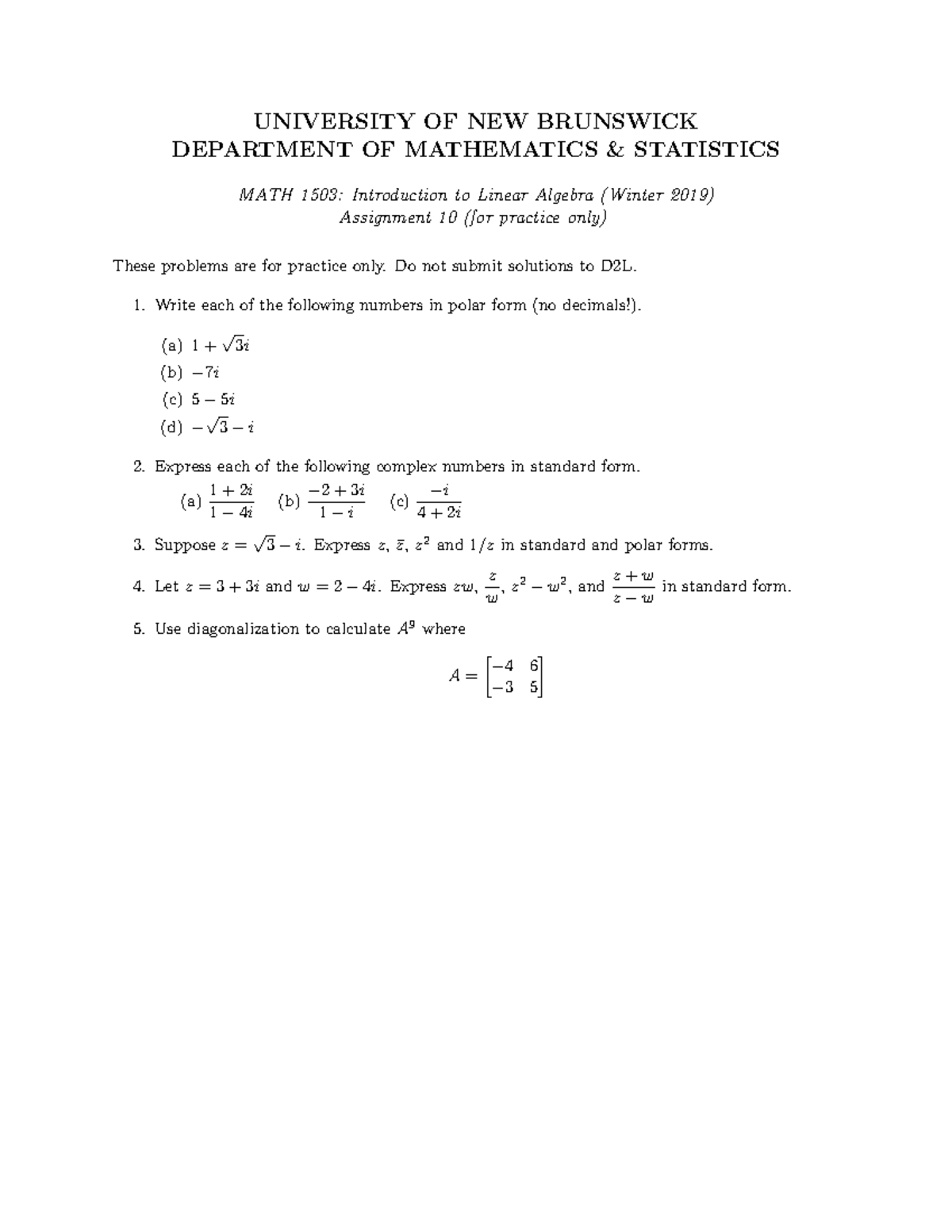 ASSIGNMENT 10 LINEAR ALGEBRA FOR ENGINERRING Math 215 UWaterloo