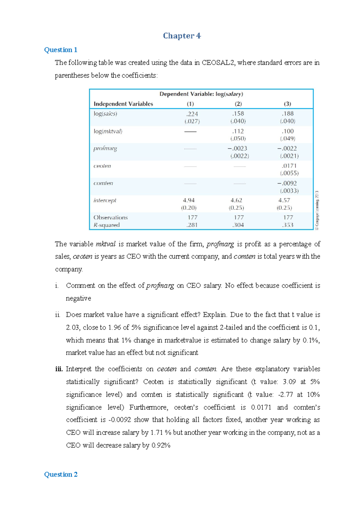 Tutorial 2 Chapter 4 - Meh - Chapter 4 Question 1 The following table was created using the data ...