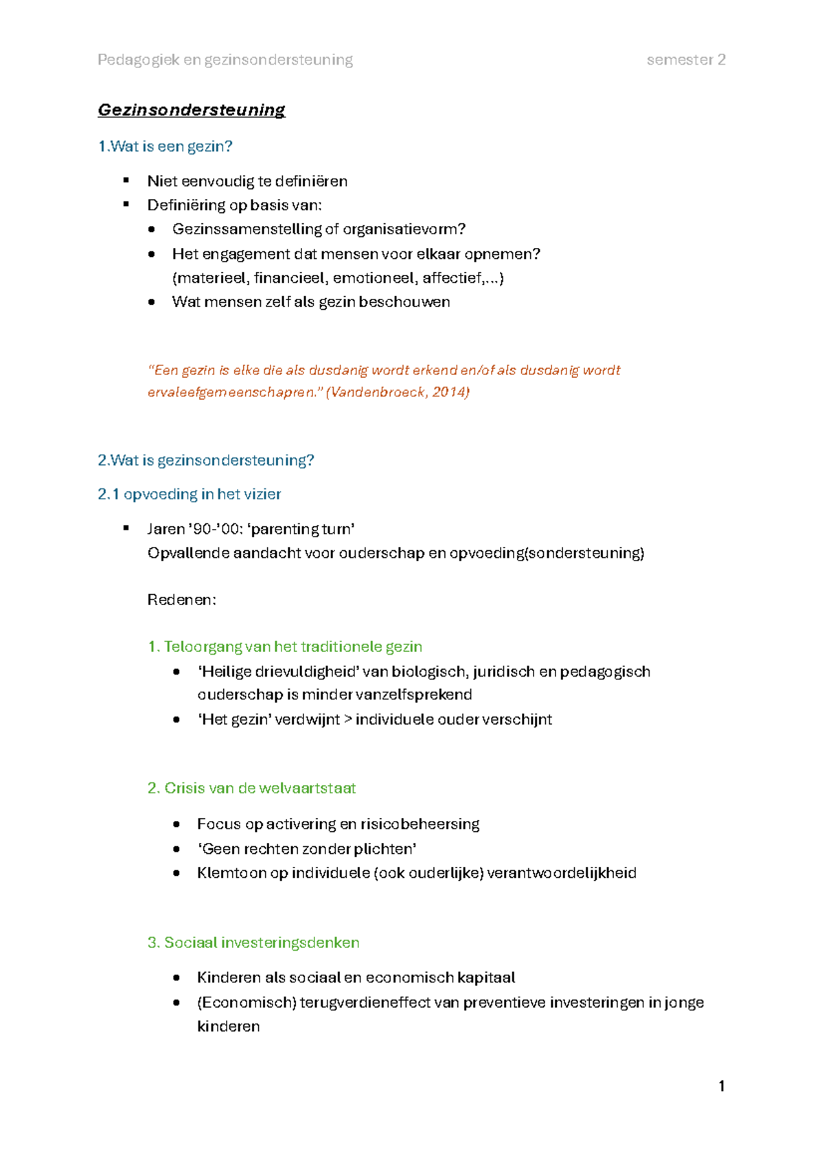Samenvatting pedagogiek en gezinsondersteuning - Gezinsondersteuning 1 is een gezin? Niet - Studocu