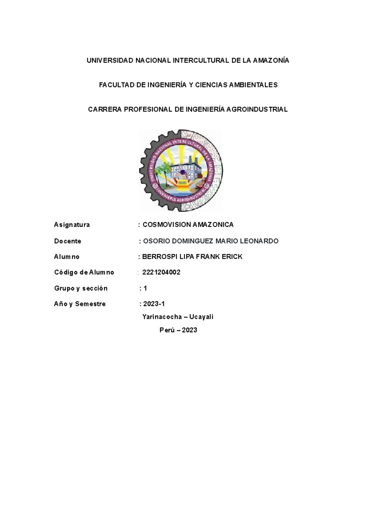Cosmovisión Trabajo Frank Erick Berrospi LIPA - UNIVERSIDAD NACIONAL ...