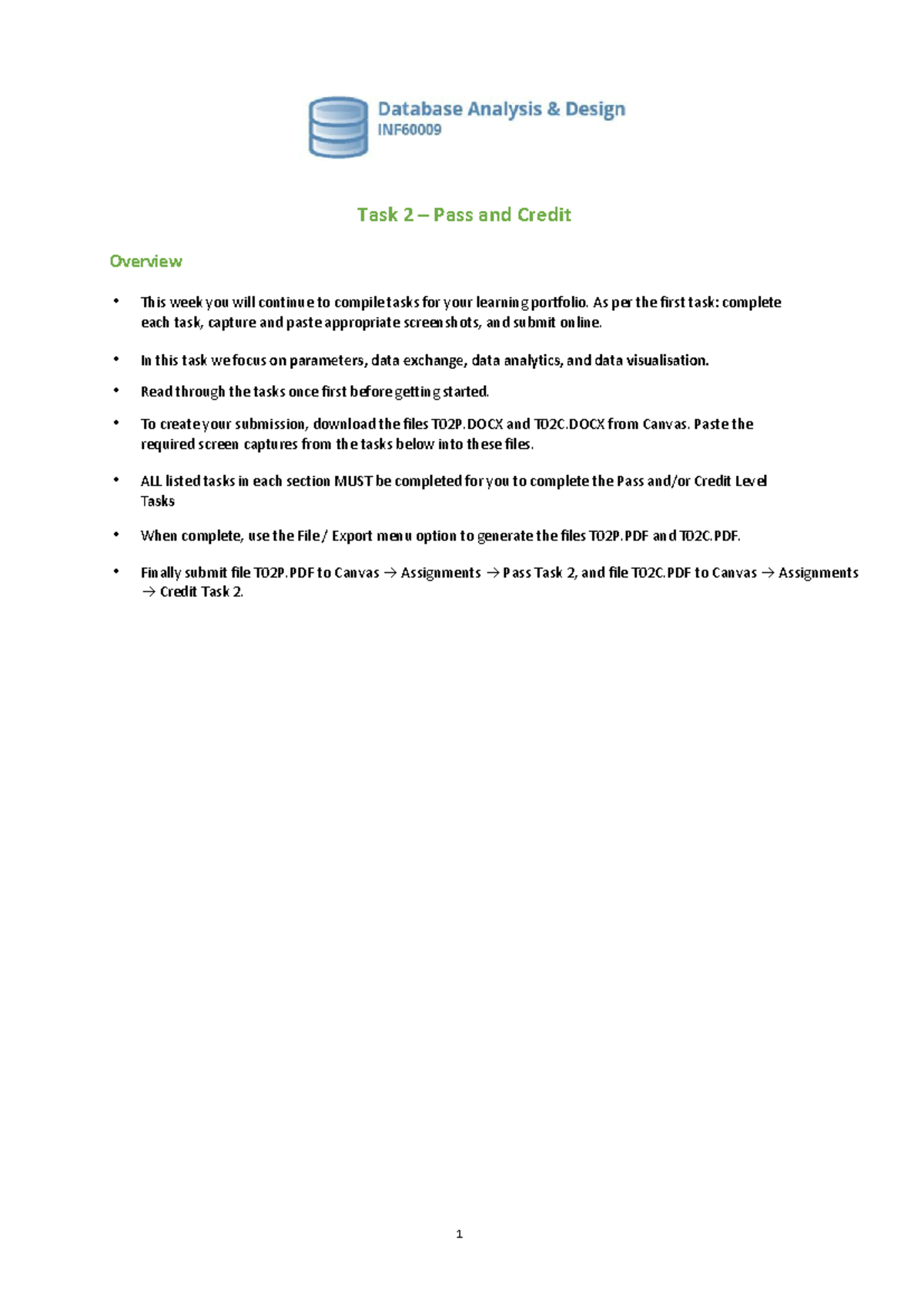 INF60009 Tasks 02-1 - task 2- database analysis and design - Task 2 – Pass and Credit Overview ...