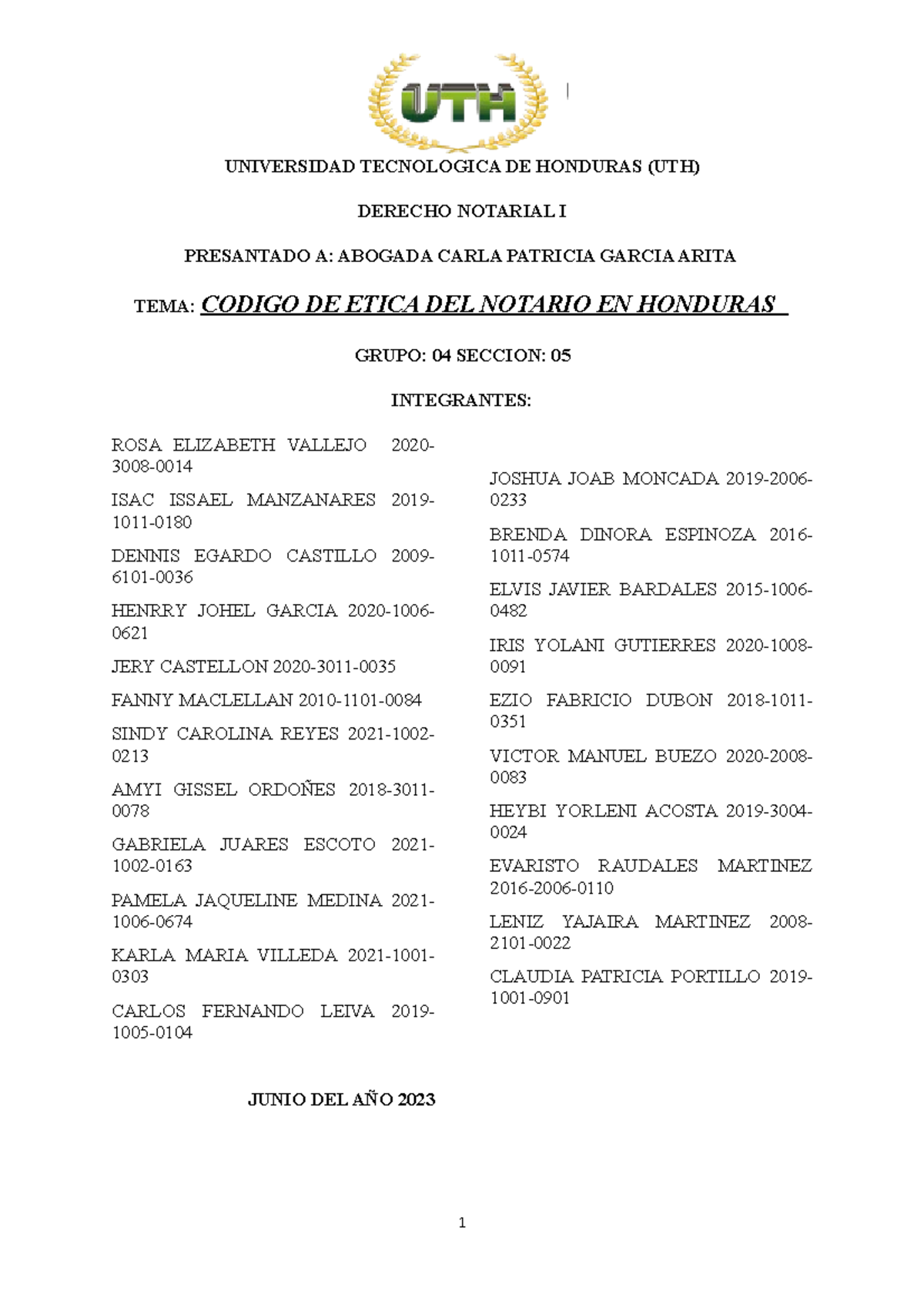 Informe Notarial II Parcial CE - UNIVERSIDAD TECNOLOGICA DE HONDURAS ...