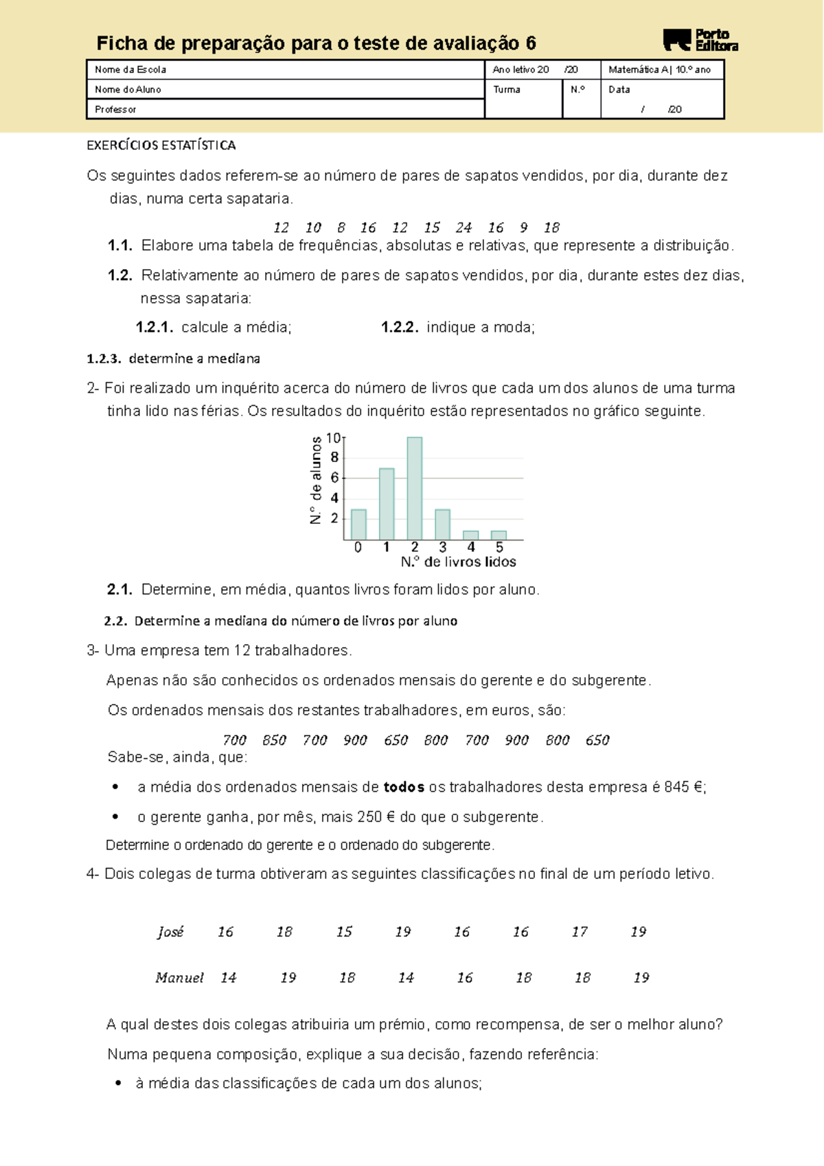 Exercícios Estatística - EXERCÍCIOS ESTATÍSTICA Os seguintes dados ...