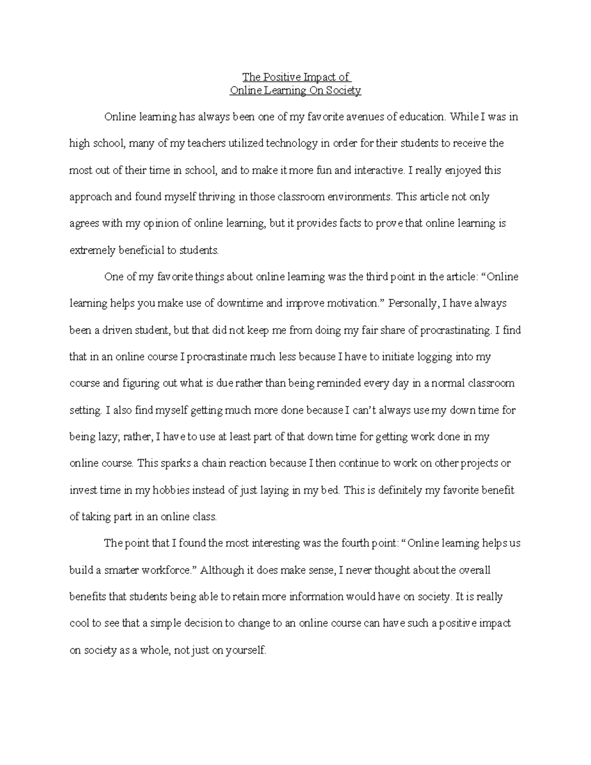 Dowdy Assignment 1 - The positive impact of learning on society - The ...