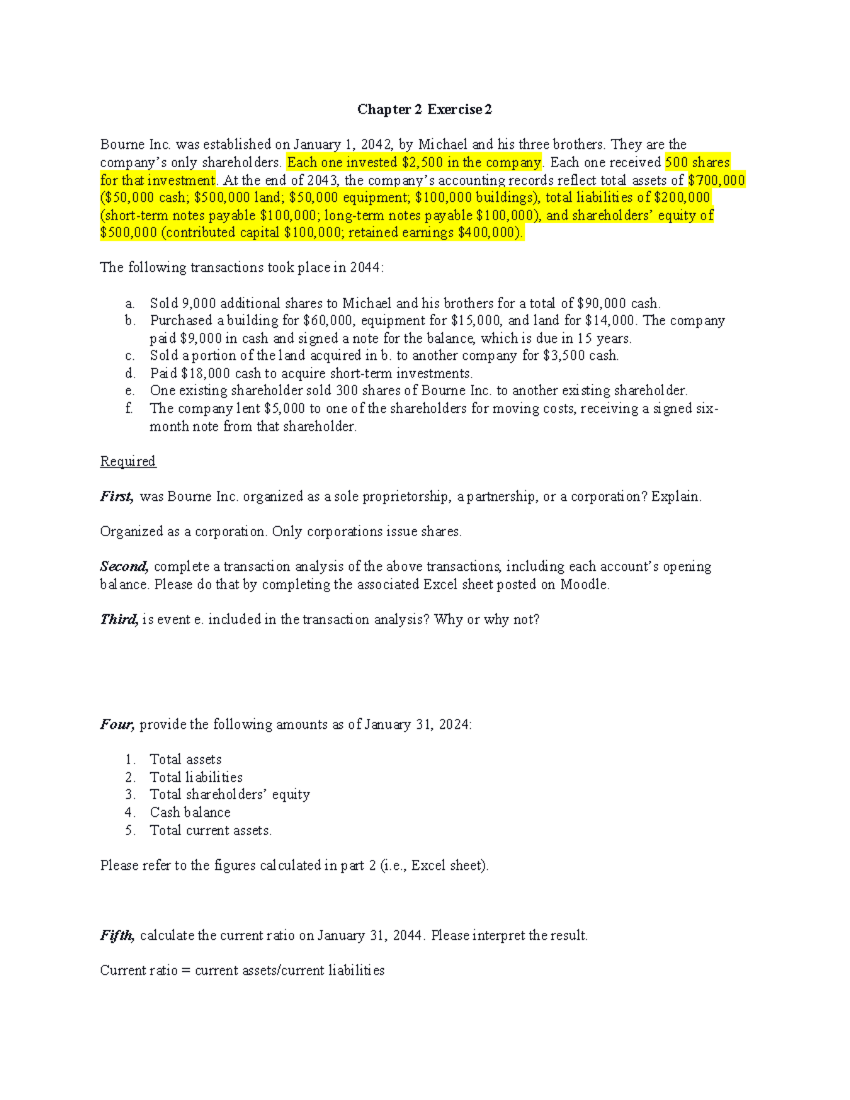 Ch 2 Ex 2 (Problem) - Chapter 2 Exercise 2 Bourne Inc. was established on January 1, 2042, by ...