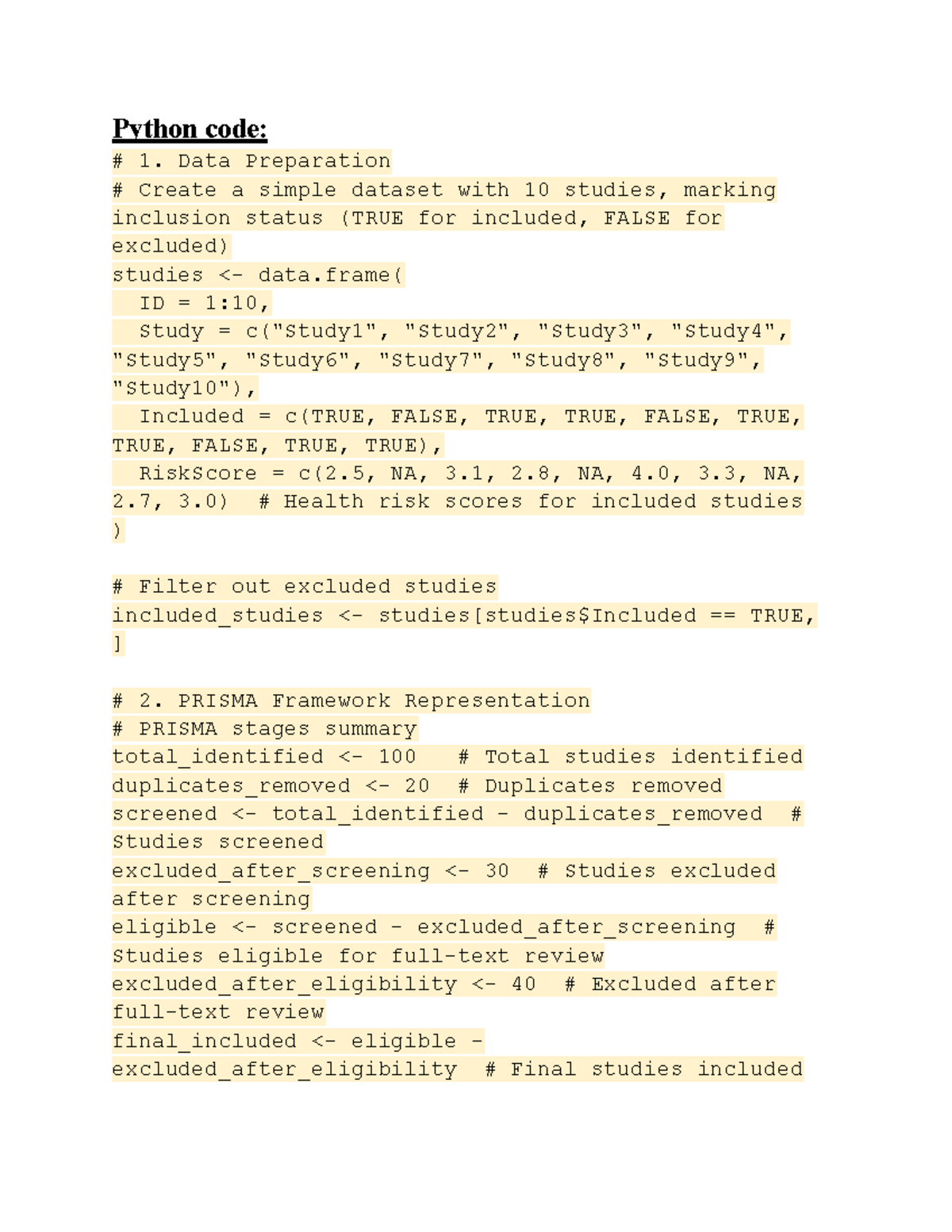 Python code FOR Prisma Studies - Python code: # 1. Data Preparation # Create a simple dataset ...