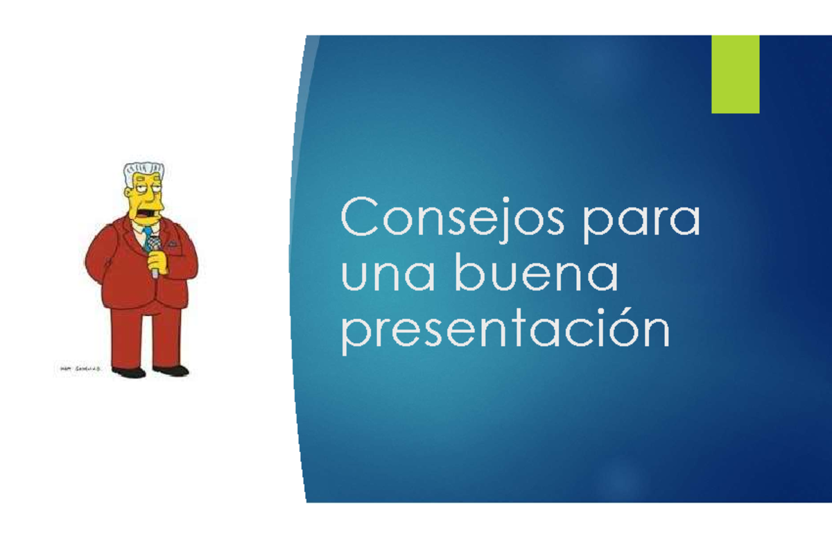 Consejos para una buena presentación - Consejos para una buena ...