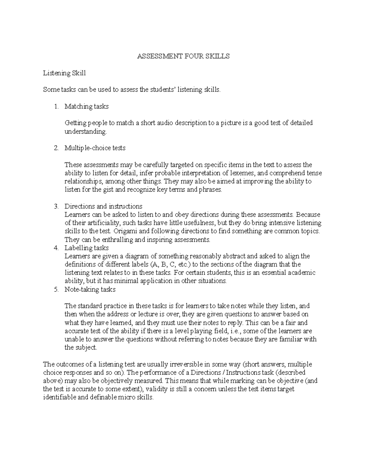 Assessment four skills - ASSESSMENT FOUR SKILLS Listening Skill Some ...