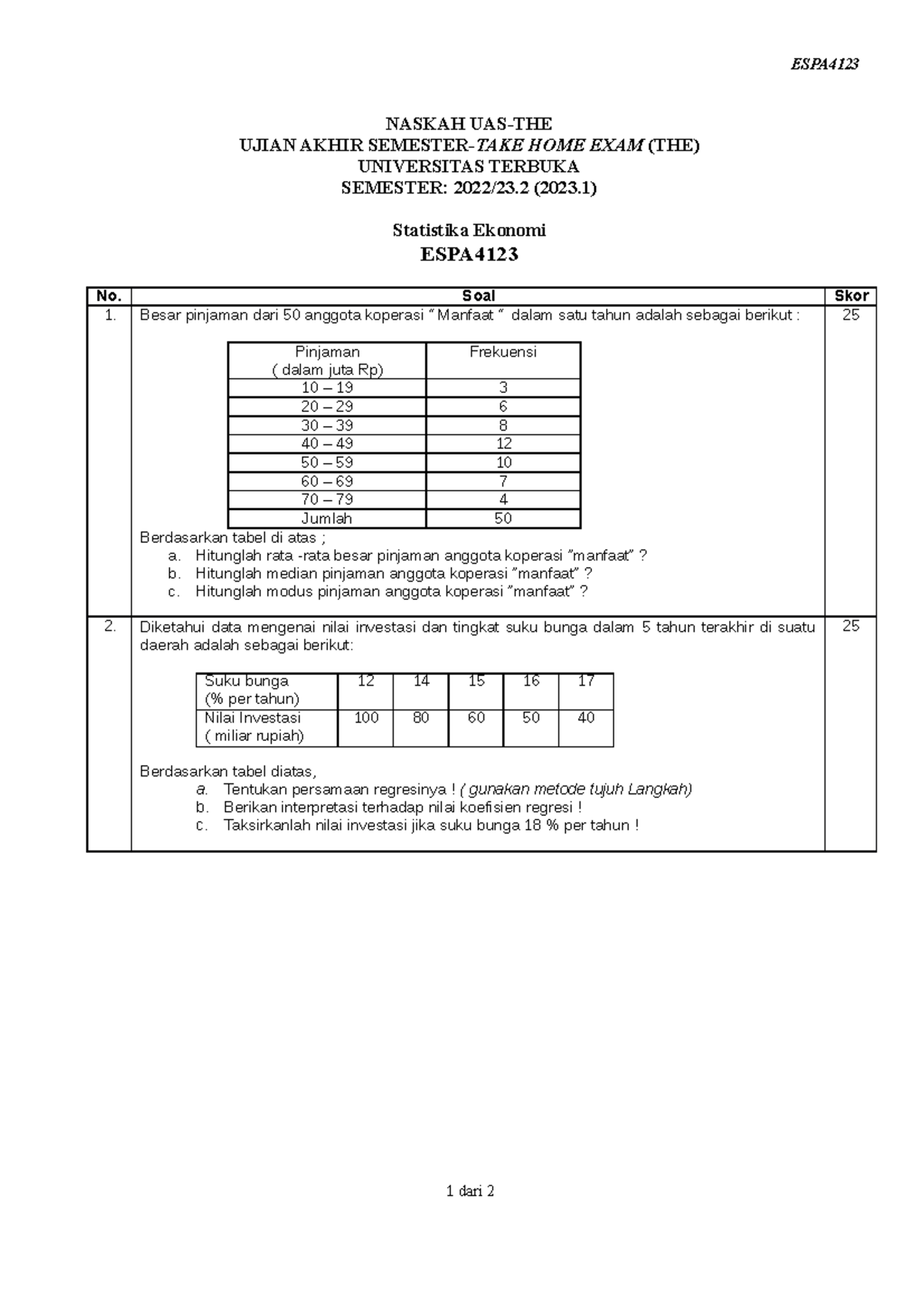 Naskah ESPA4123 the 1 - ekonomi - ESPA 1 dari 2 NASKAH UAS-THE UJIAN AKHIR SEMESTER-TAKE HOME ...