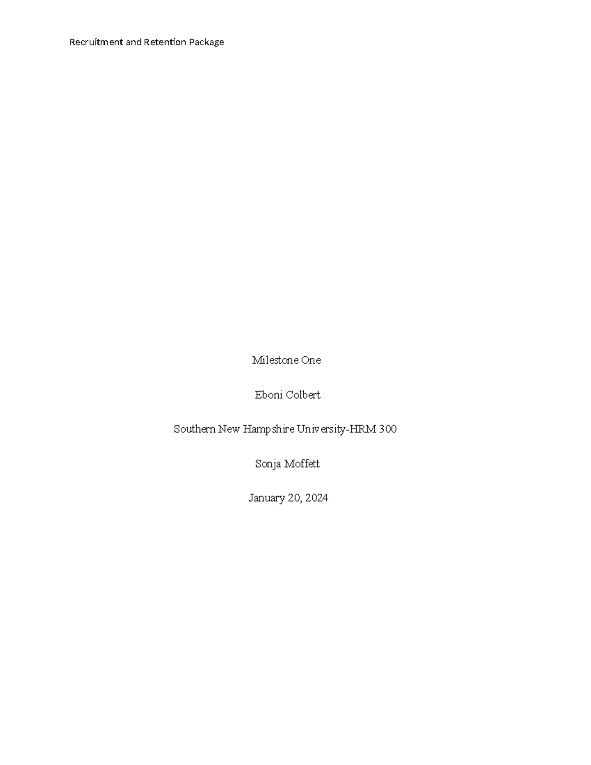 HRM 300 Milestone One 2 - Milestone One Eboni Colbert Southern New ...