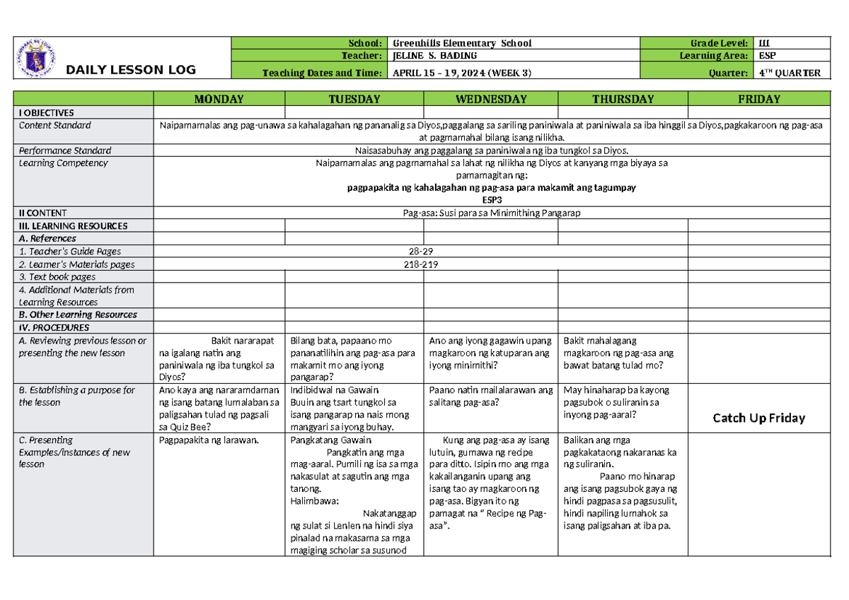 DLL ESP 3 Q4 W3 - DAILY LESSON LOG School: Greenhills Elementary School Grade Level: III Teacher ...