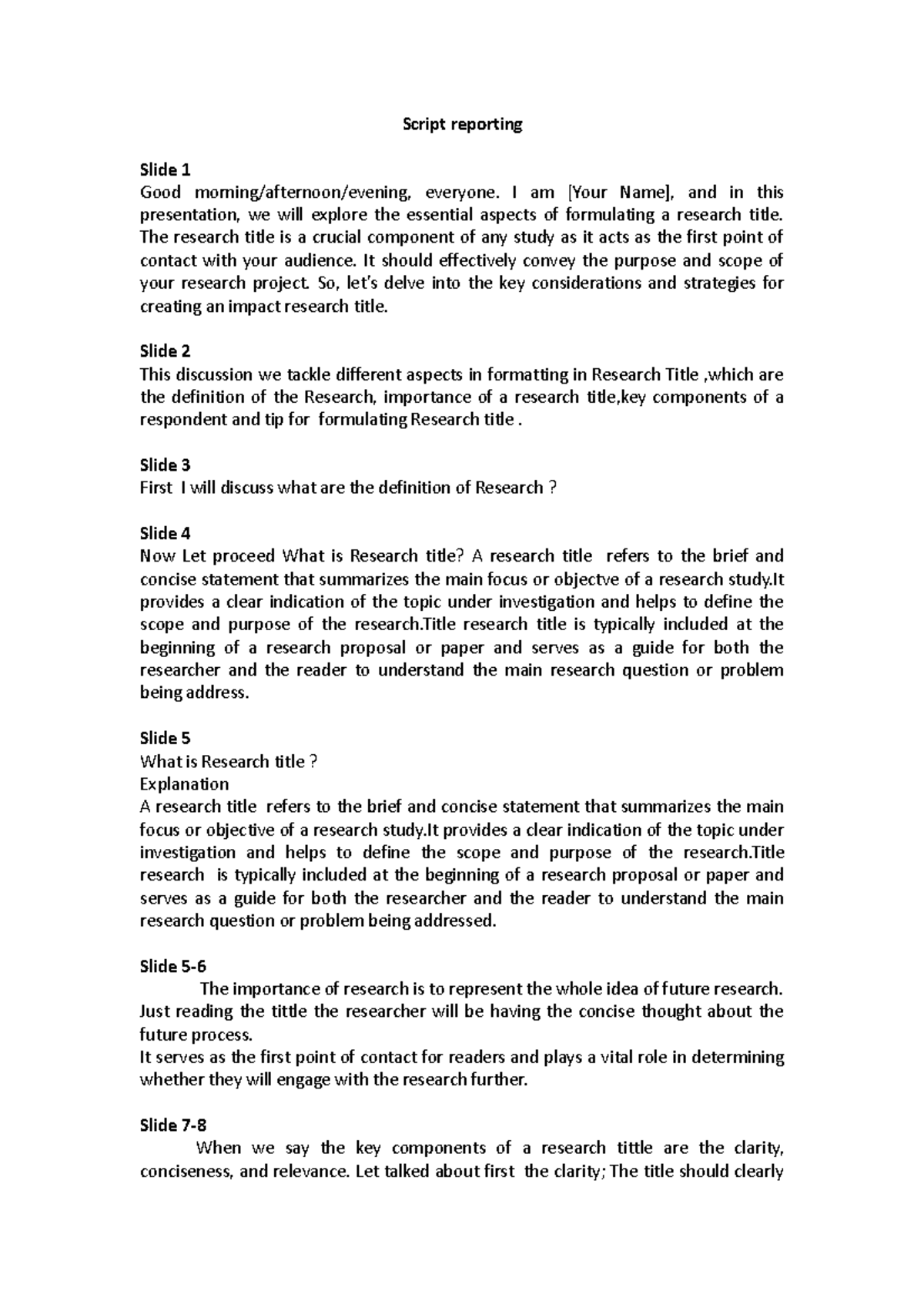 Formulating tittle research script - Script reporting Slide 1 Good ...