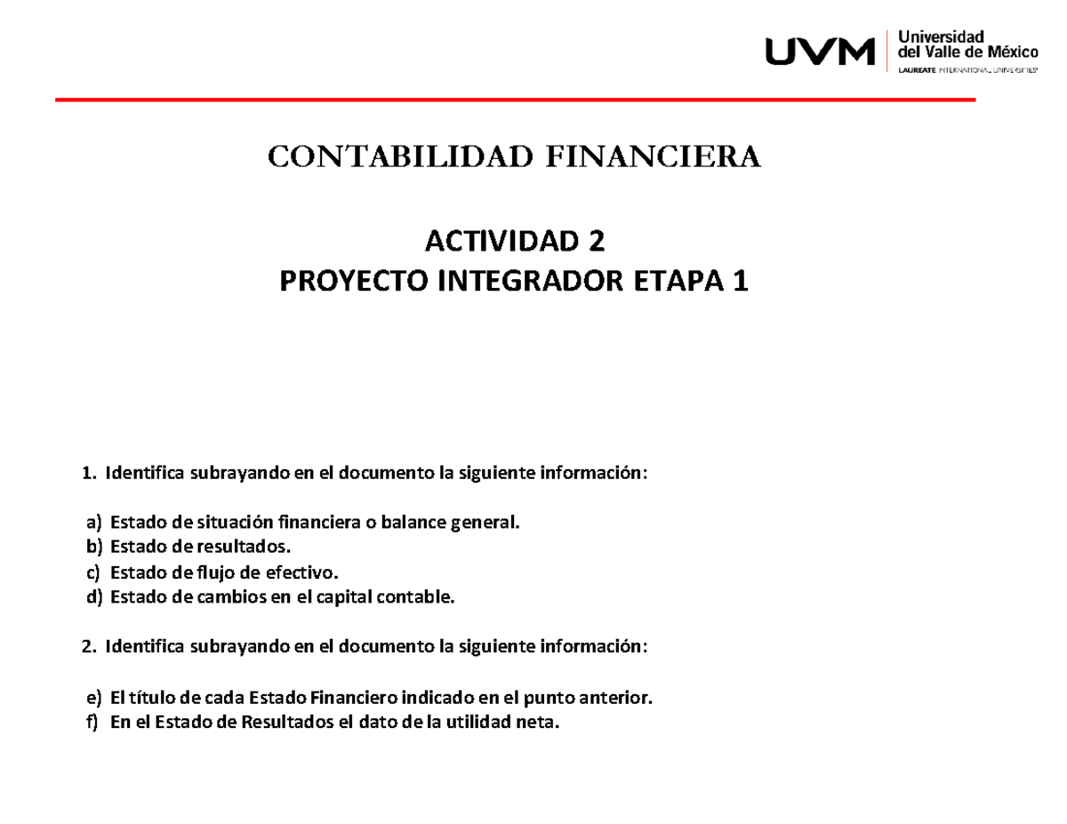 Proyecto Conta - Actividad 2 - CONTABILIDAD FINANCIERA ACTIVIDAD 2 PROYECTO INTEGRADOR ETAPA 1 ...