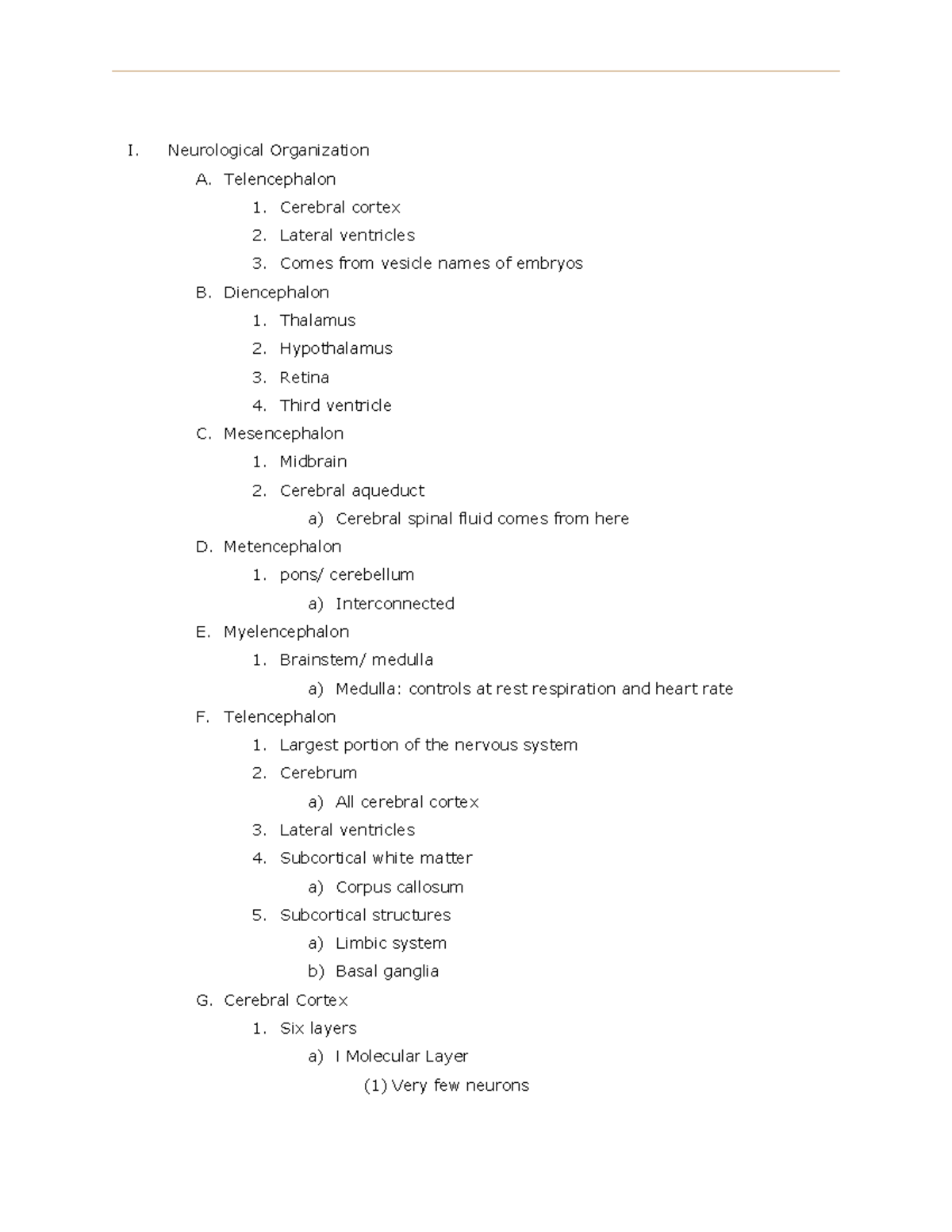 Exam Two - neuro notes - I. Neurological Organization A. Telencephalon ...
