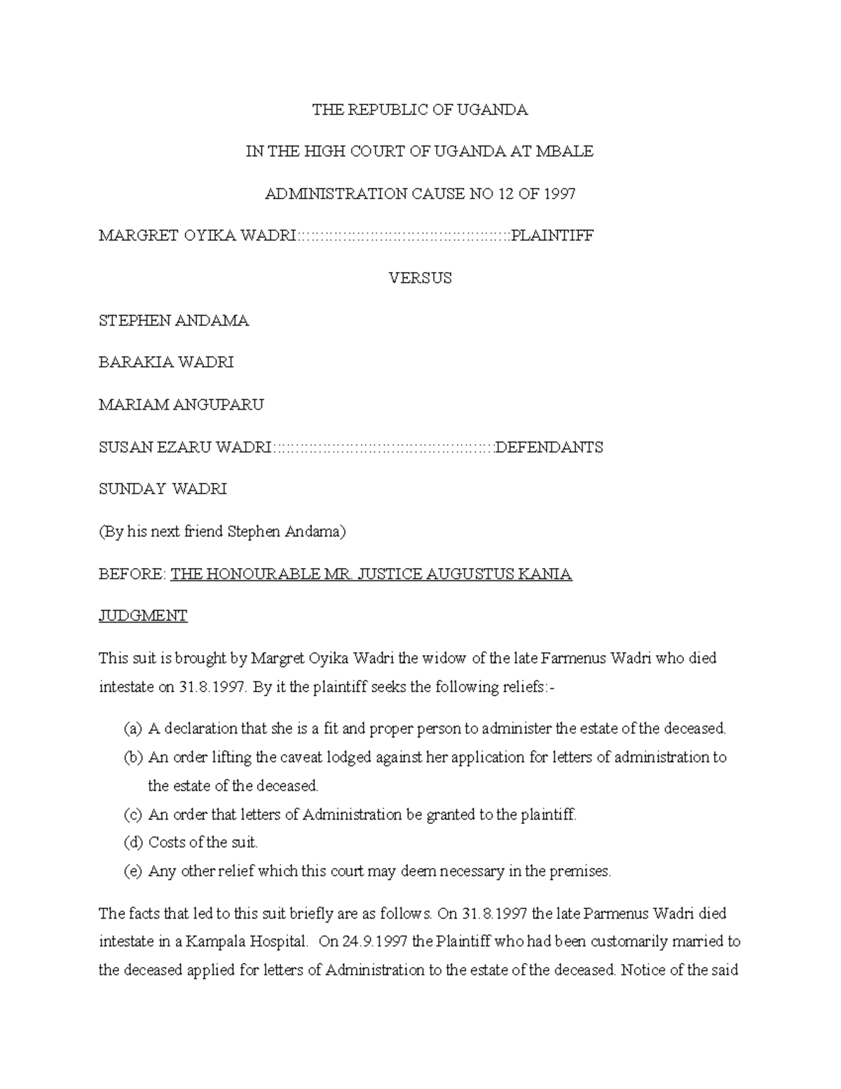 Wadri v Andama Ors (Administration Cause No 12 of 1997) 2016 Ughcfd 3 ...