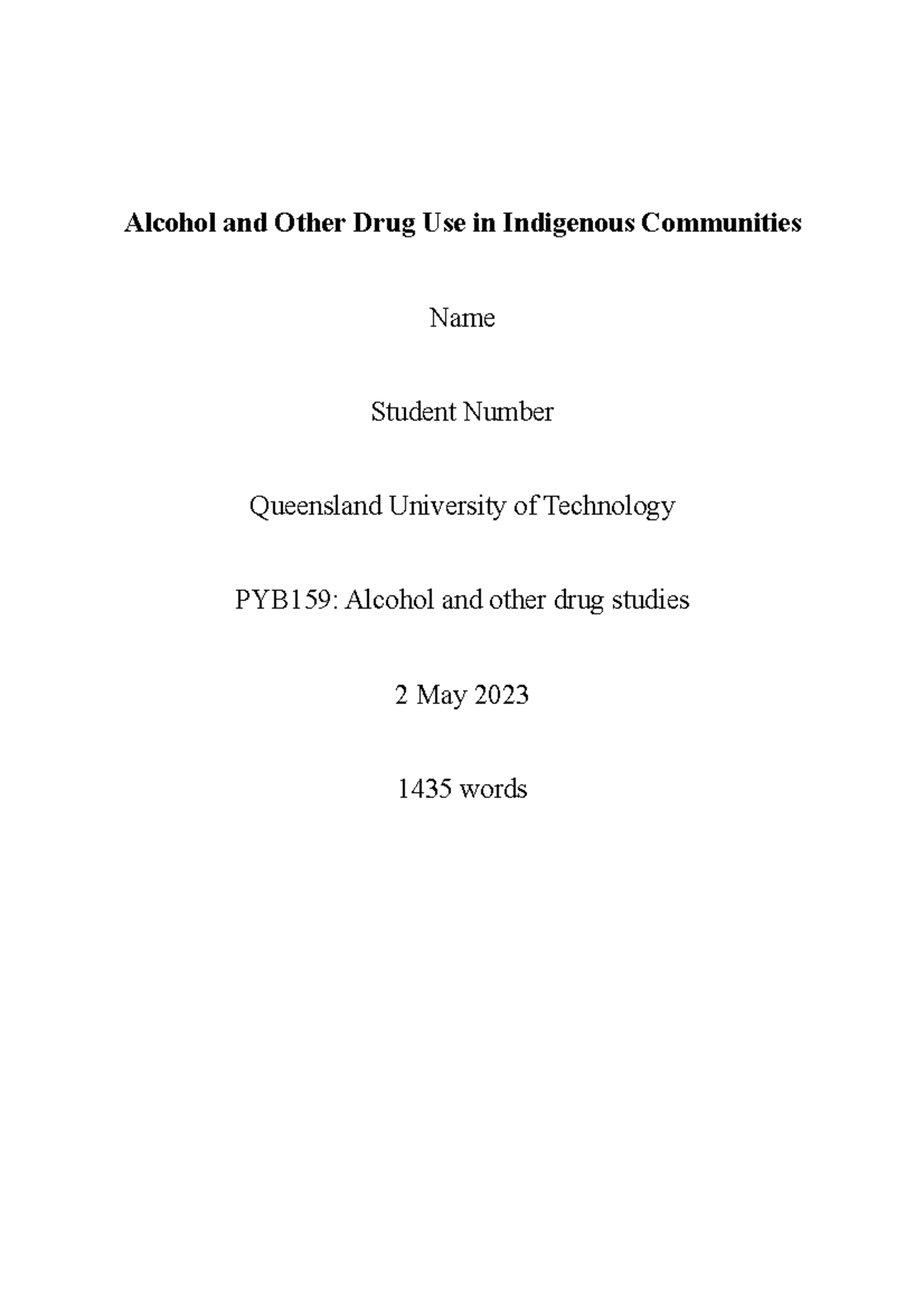 PYB159 Assignment - Alcohol and Other Drug Use in Indigenous ...