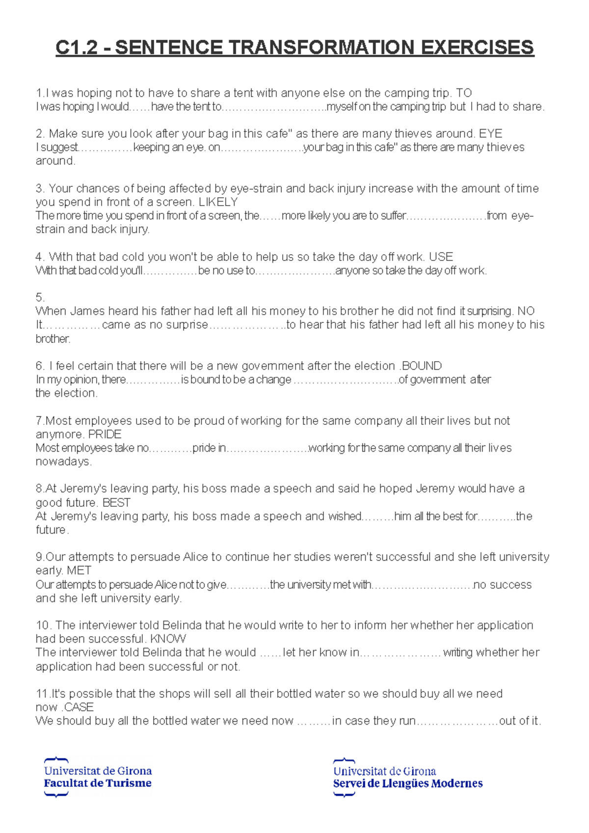 weekly transformation exercises - C1 - SENTENCE TRANSFORMATION EXERCISES 1 was hoping not to ...