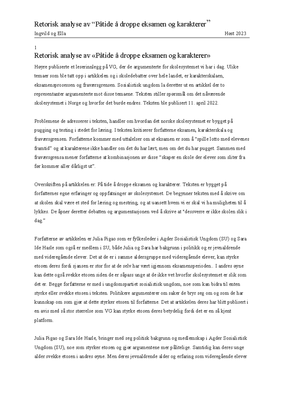 Retorisk analyse like bra som før - Retorisk analyse av “Påtide å droppe eksamen og karakterer ...