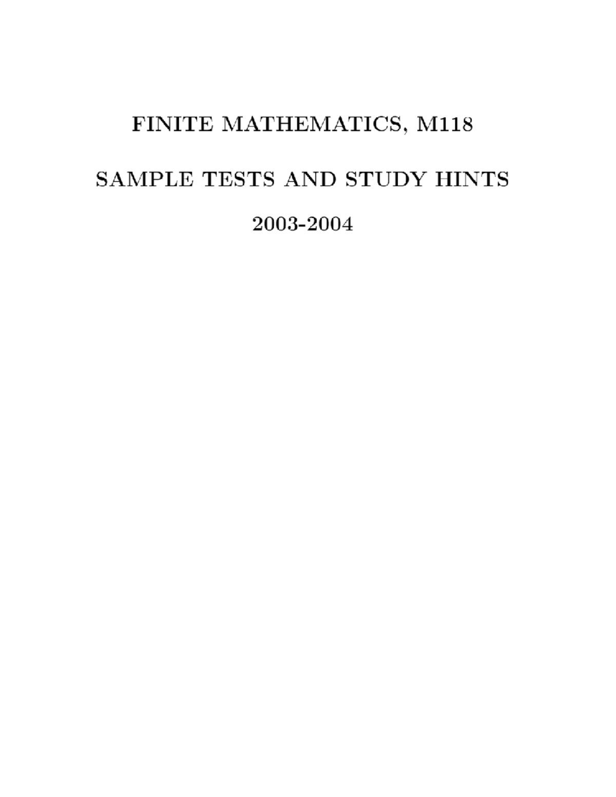 Finite mathematics, m118 sample tests and study hints 2003-2004 1 ...