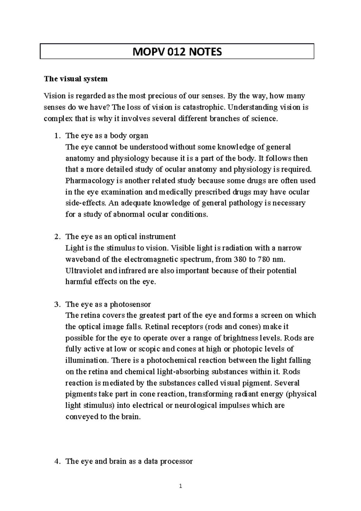 MOPV 012 Visual Optics Notes - MOPV 012 NOTES The visual system Vision ...