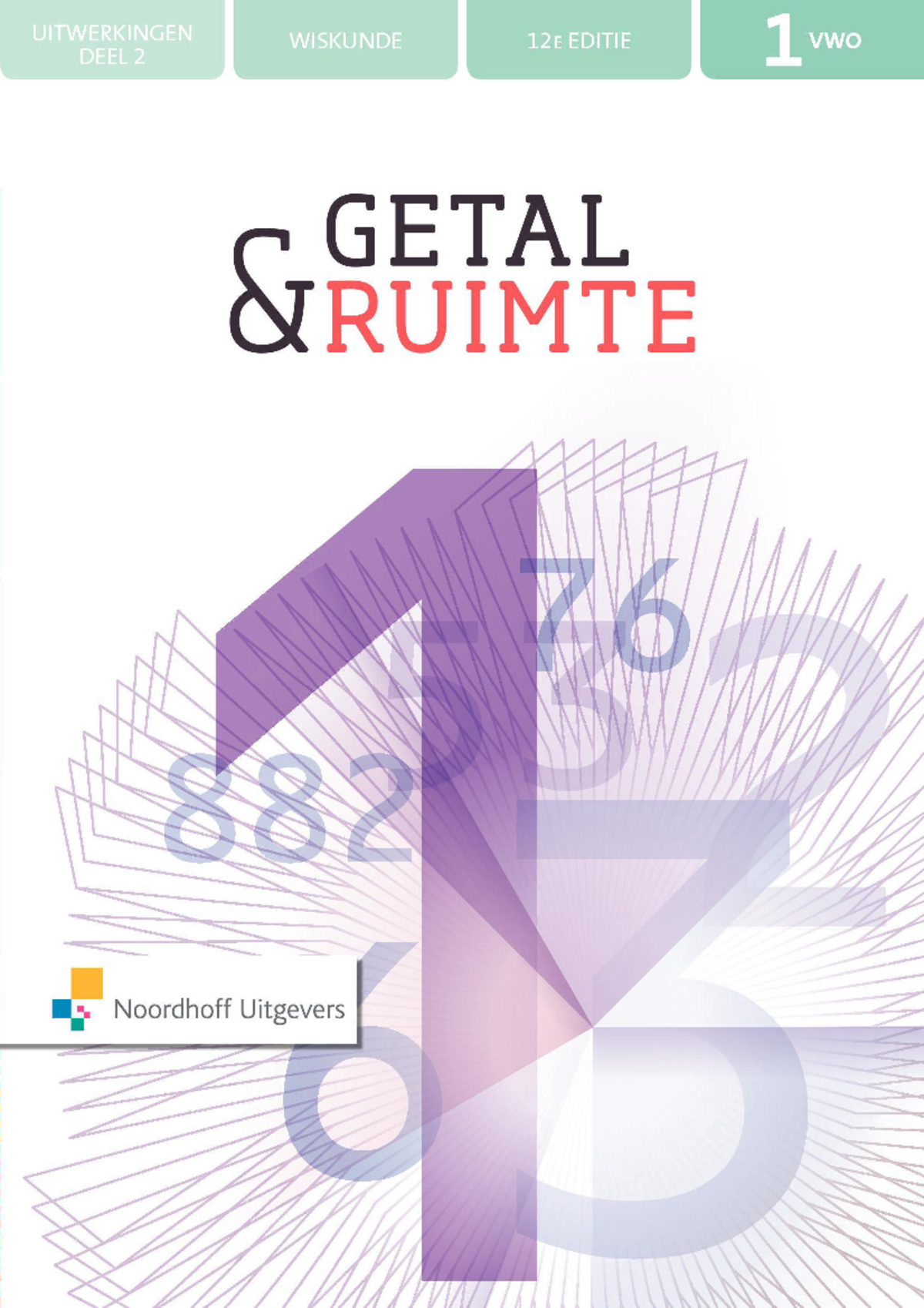 Uitwerkingboek 2VWO1 - Uitwerkingenboek deel 1 van Getal en Ruimte 2e ...