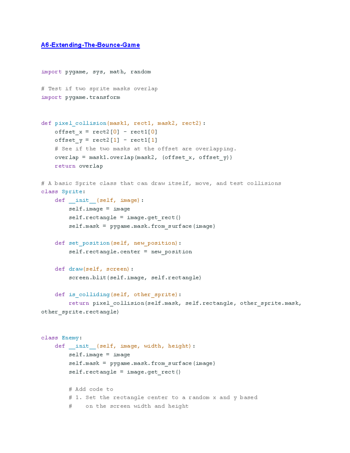 A6 This Is A Python Code That Simulates A Game A6 Extending The Bounce Game Import Pygame