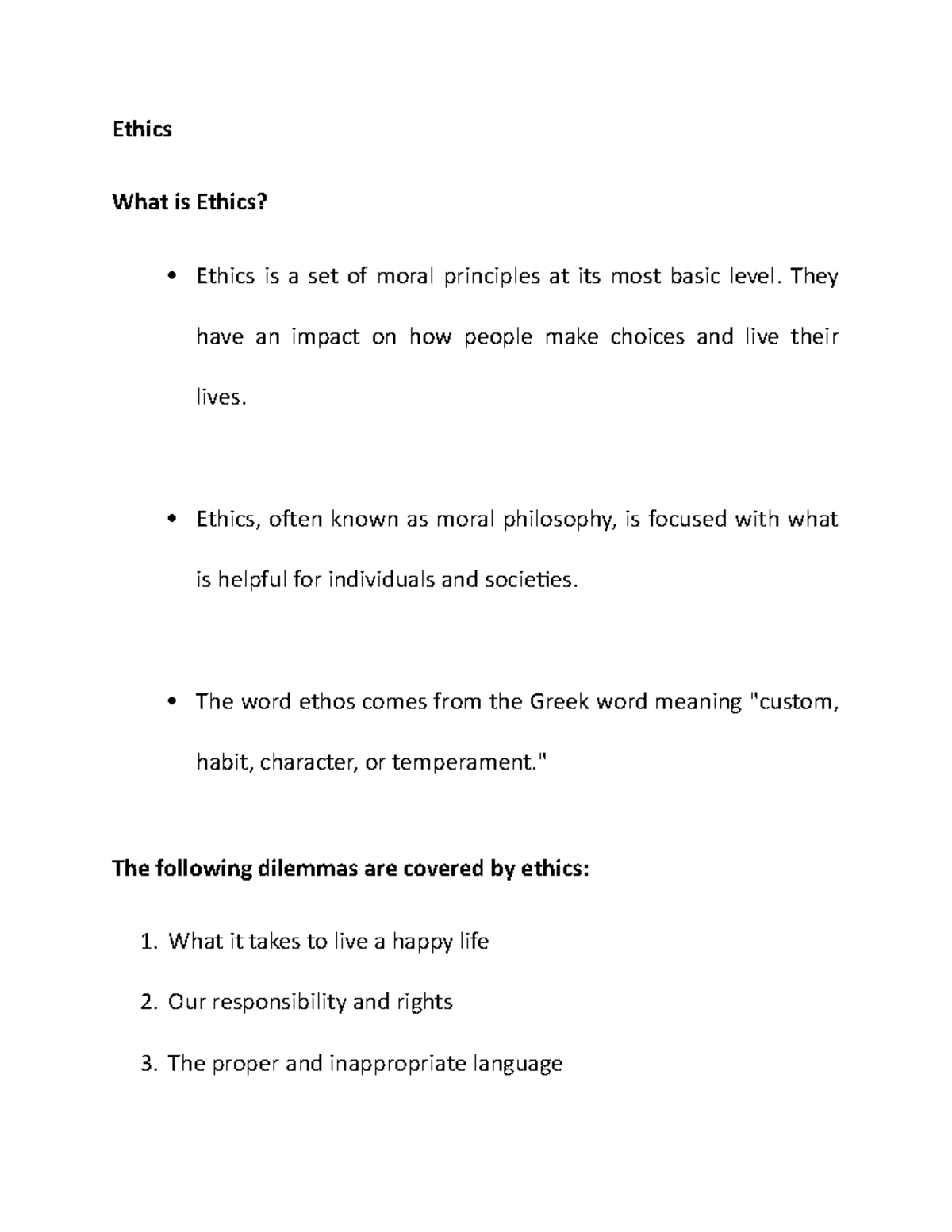 Ethics (Summary) 1 - Ethics What is Ethics? Ethics is a set of moral ...