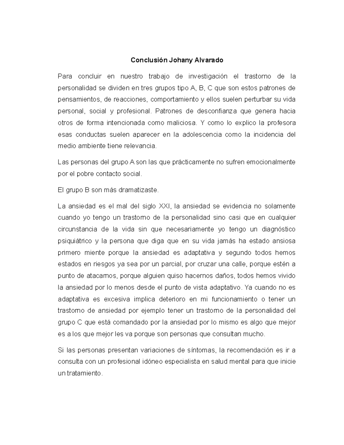 Conclusiones psicologia - Conclusión Johany Alvarado Para concluir en nuestro trabajo de - Studocu
