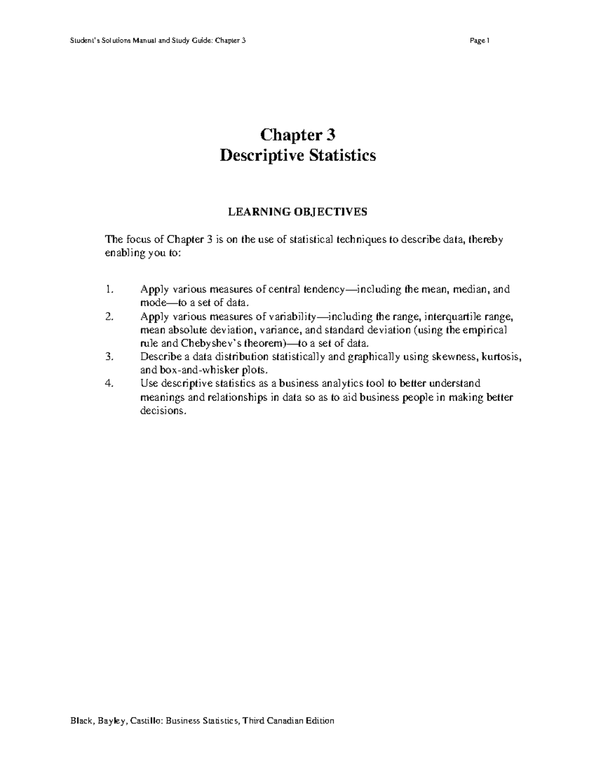 Chapter 3 questions stats - Chapter 3 Descriptive Statistics LEARNING OBJECTIVES The focus of ...